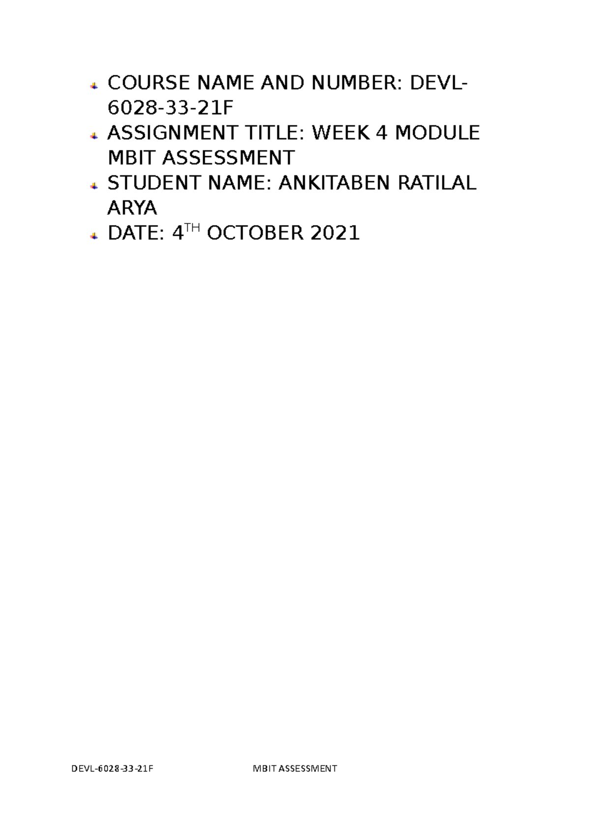 MBIT Assessment DEVL - COURSE NAME AND NUMBER: DEVL- 6028-33-21F ...