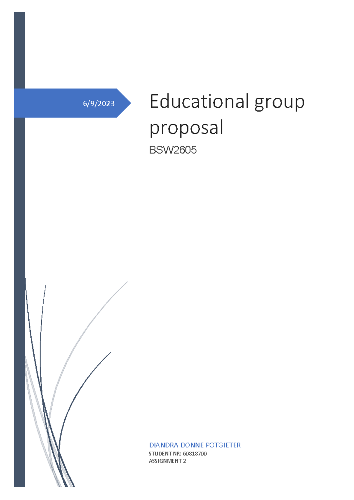 BSW2605 Group proposal - 6/9/2023 Educational group proposal BSW ...
