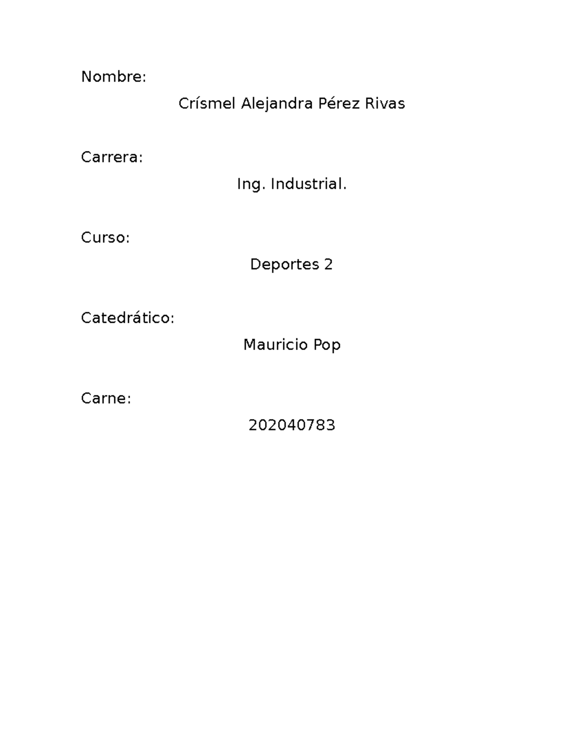 Yoga - qwerqwer - Nombre: Crísmel Alejandra Pérez Rivas Carrera: Ing ...