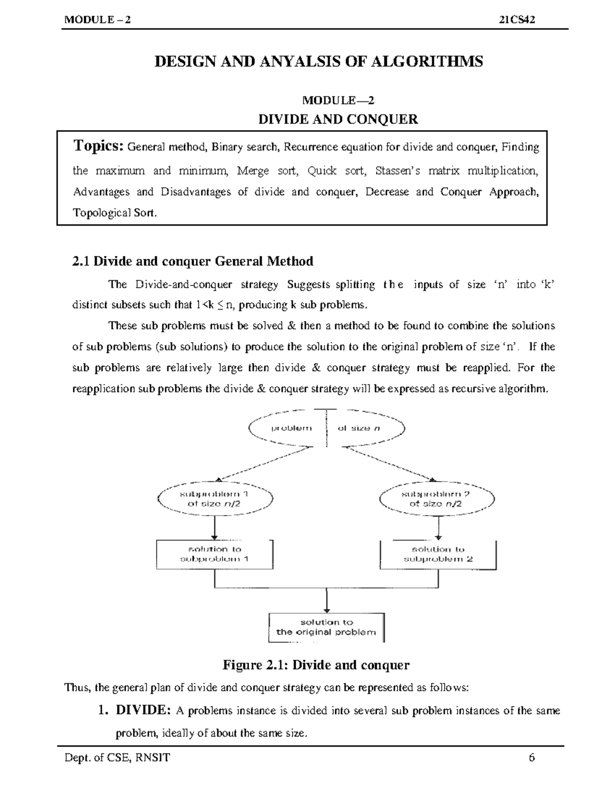 Module-2 DAA - DESIGN AND ANYALSIS OF ALGORITHMS MODULE— 2 DIVIDE AND CONQUER 2 Divide and ...