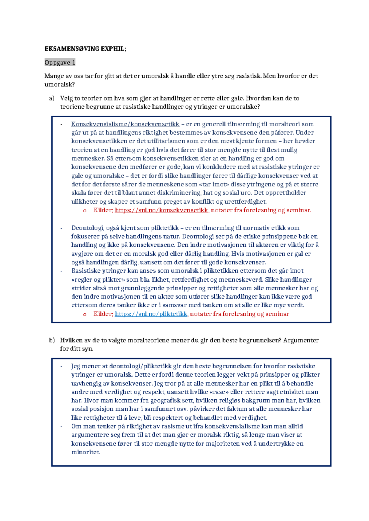 Ex Phil - Eksamensøving - EKSAMENSØVING EXPHIL; Oppgave 1 Mange av oss tar for gitt at det er ...
