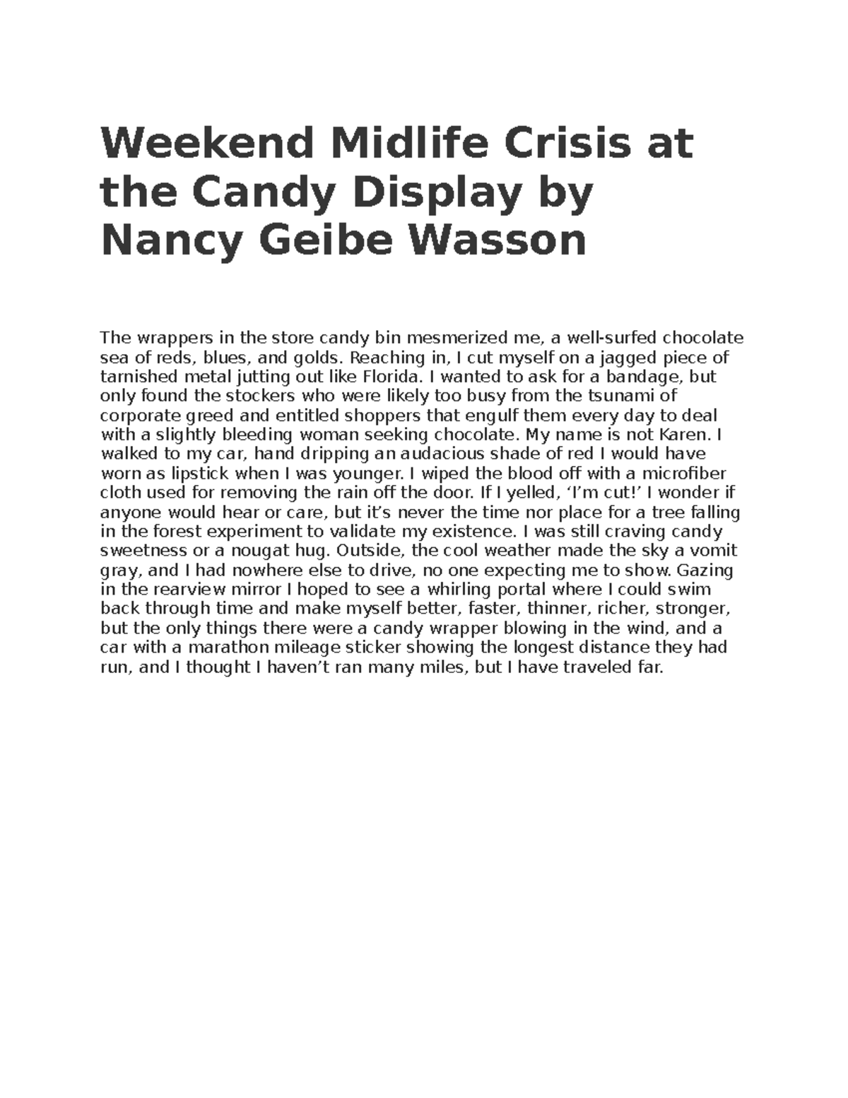 Weekend Midlife Crisis at the Candy Display by Nancy Geibe Wasson ...