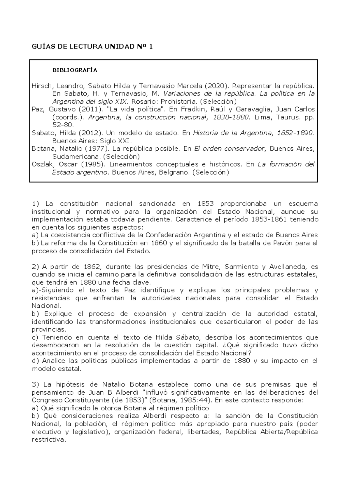 GUIA DE Lectura Unidad N° 1 - GUÍAS DE LECTURA UNIDAD Nº 1 BIBLIOGRAFÍA Hirsch, Leandro, Sabato ...