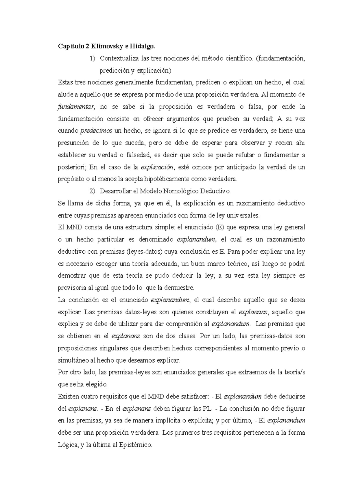 Final epistemologia. - Capítulo 2 Klimovsky e Hidalgo. 1) Contextualiza las tres nociones del ...