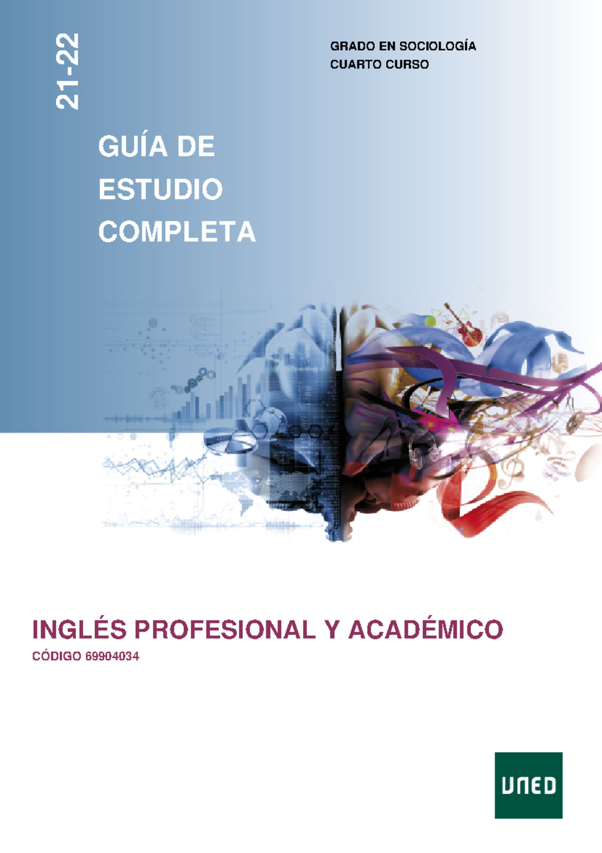 Guia Completa a. - Inglés Académico y Profesional - UNED - Studocu