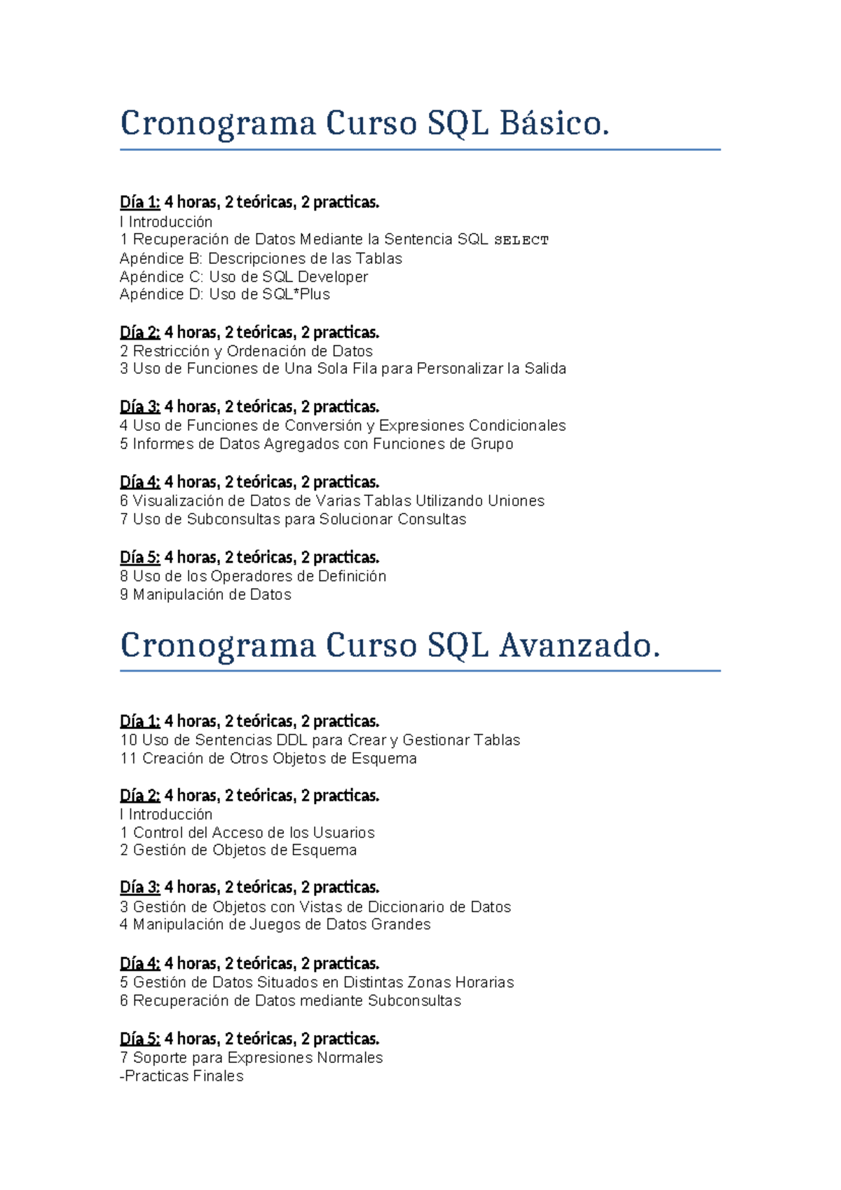 Cronograma SQL Basico y Avanzado - Cronograma Curso SQL Básico. Día 1: ...
