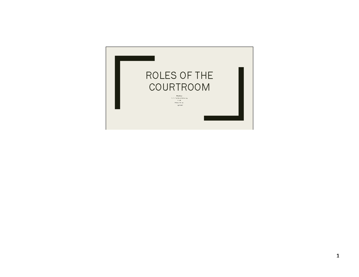Roles of the Courtroom notes - ROLES OF THE COURTROOM Southern N ew H ...