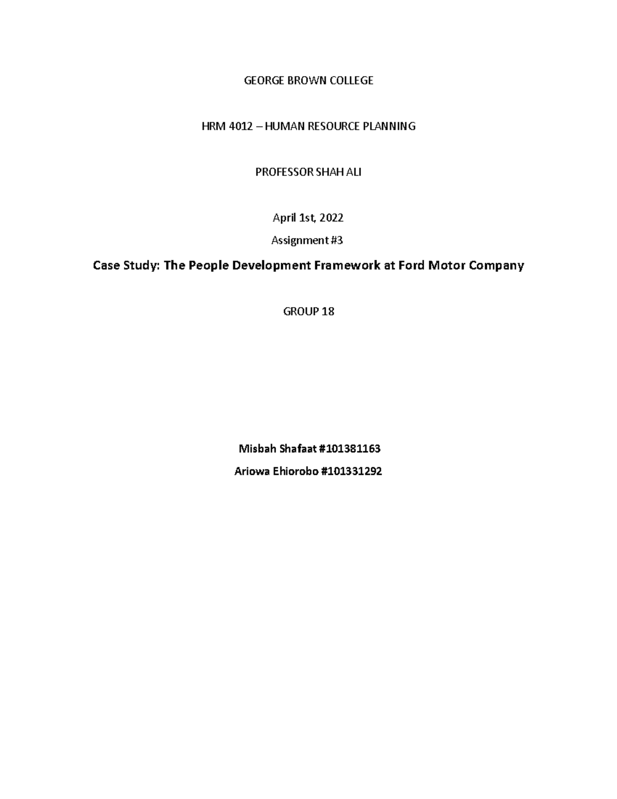 Assignment#3 Ford Motor Case study - GEORGE BROWN COLLEGE HRM 4012 ...