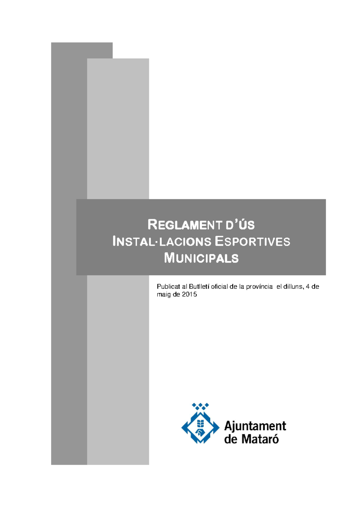 Reglament dus iem 2015 - ÍNDEX RRRREGLAMENT DEGLAMENT DEGLAMENT ...