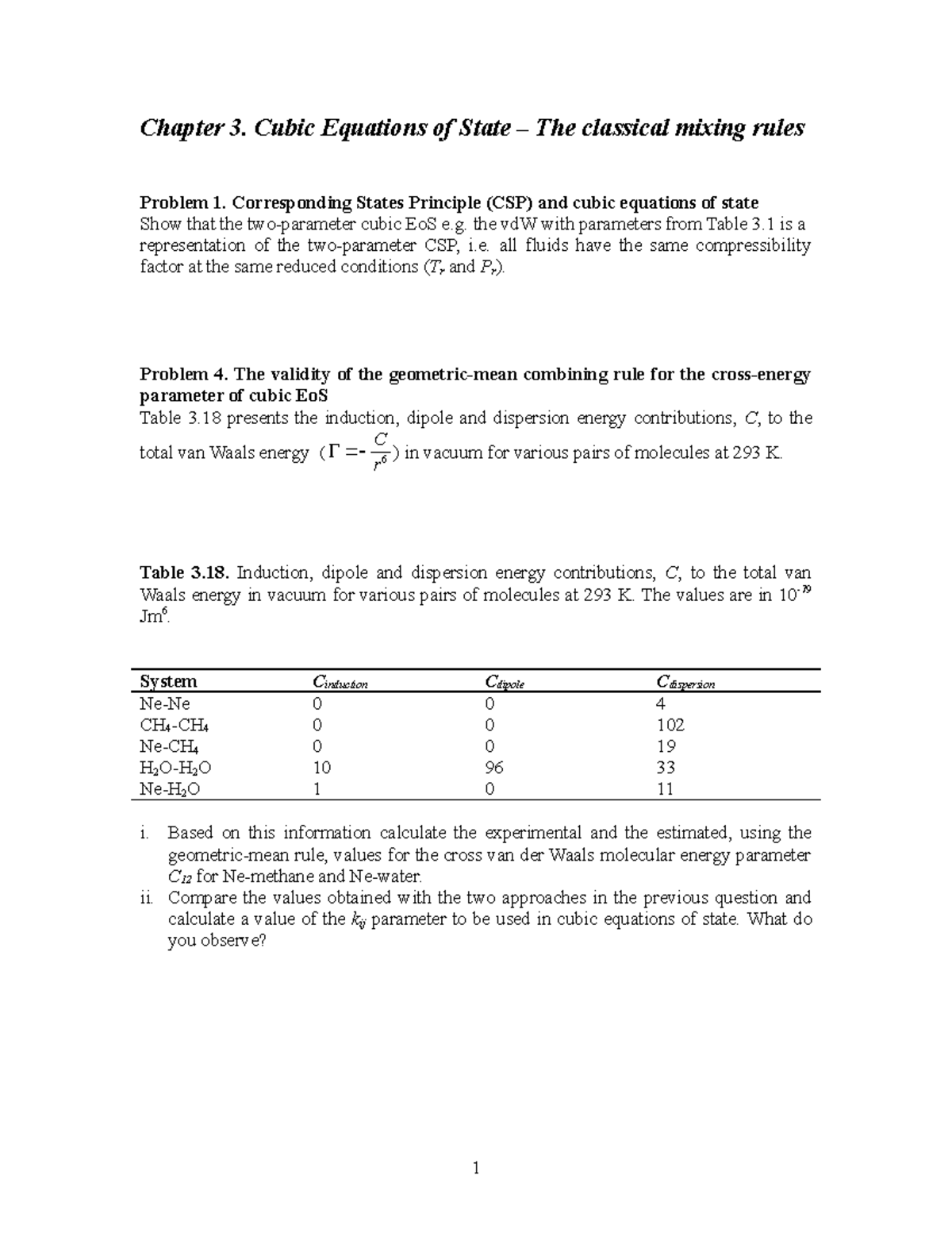 Exercises Chapter 3 - Chapter 3. Cubic Equations of State – The ...