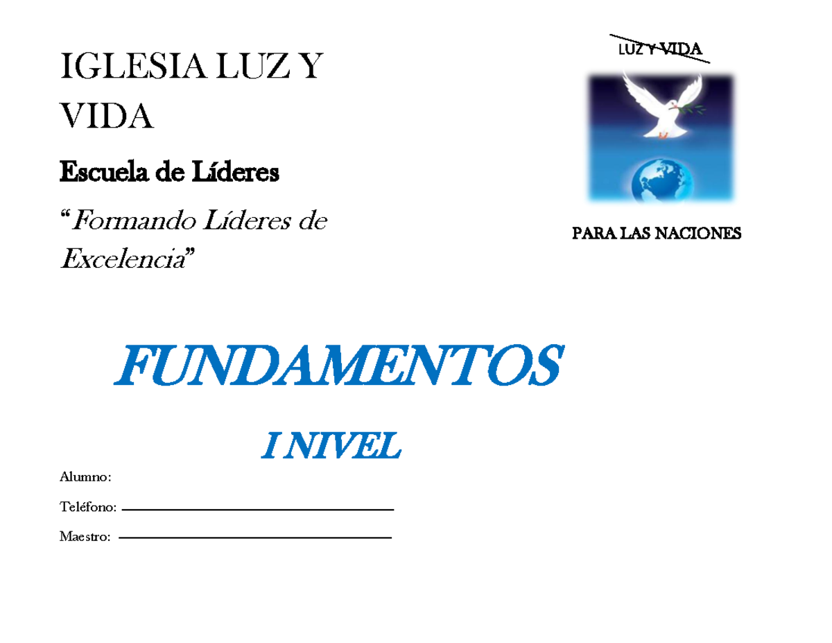 Escuela de Lideres (Fundamentos) - IGLESIA LUZ Y VIDA Escuela de ...