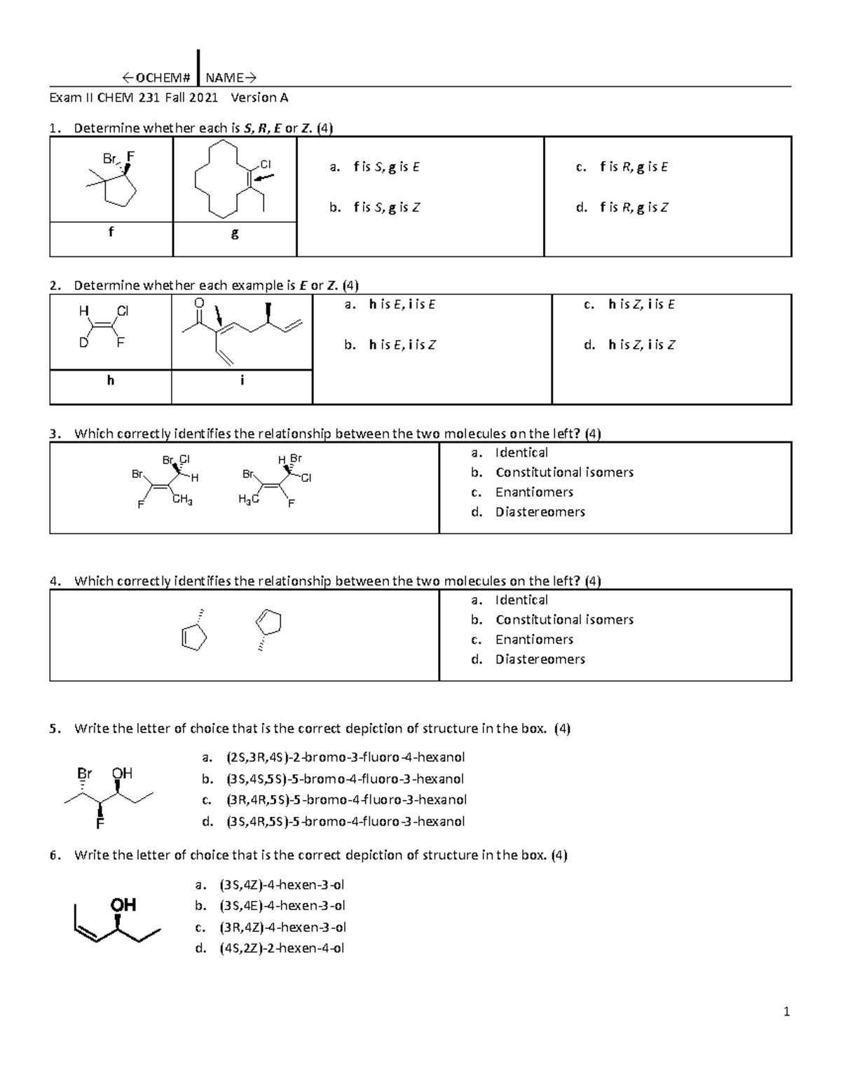 Fall 2021 Sample Exam 3 - Practice Exam - ←OCHEM# NAME→ Exam II CHEM 231 Fall 2021 Version A ...