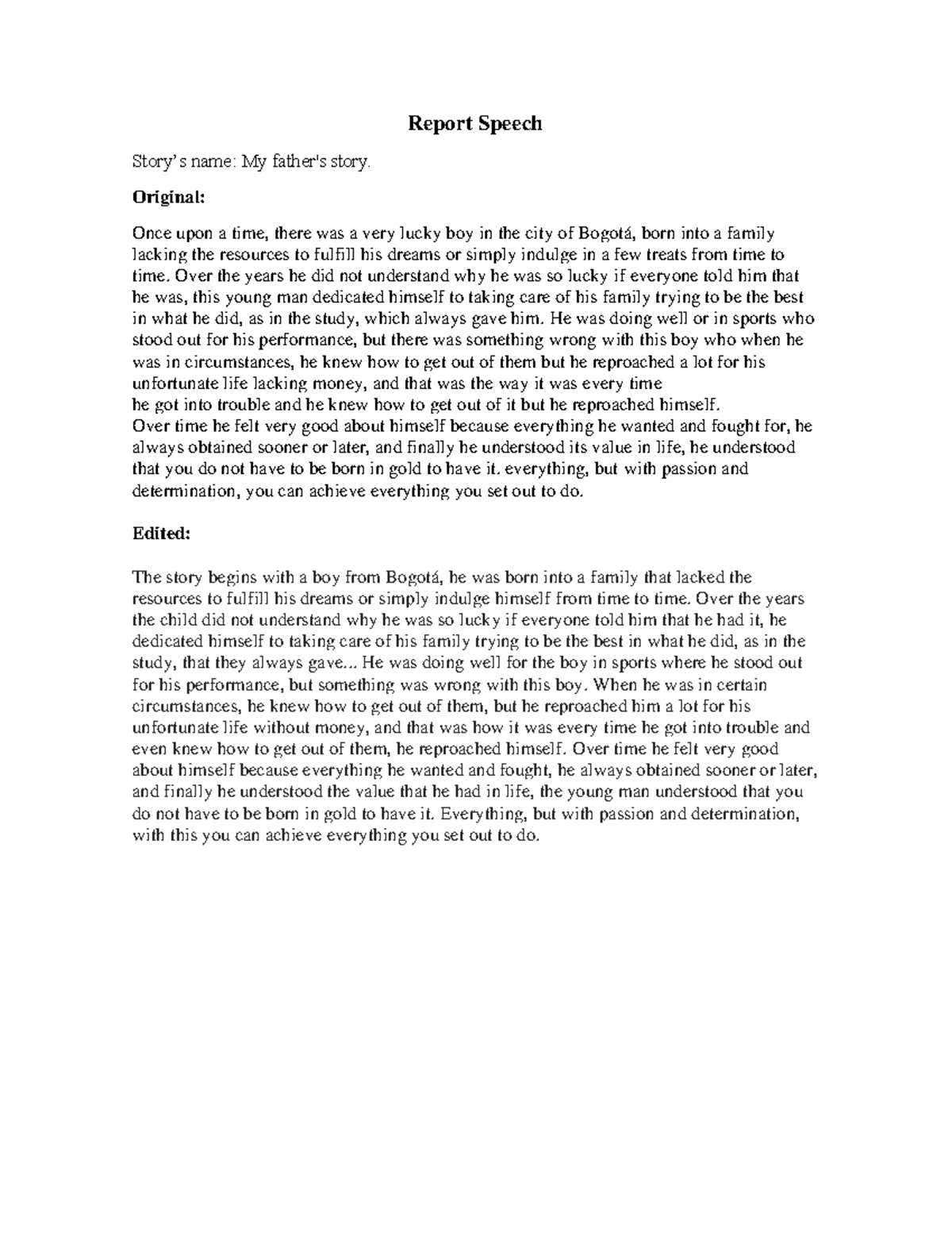 Report Speech - aregeageargae - Report Speech Story’s name: My father's ...