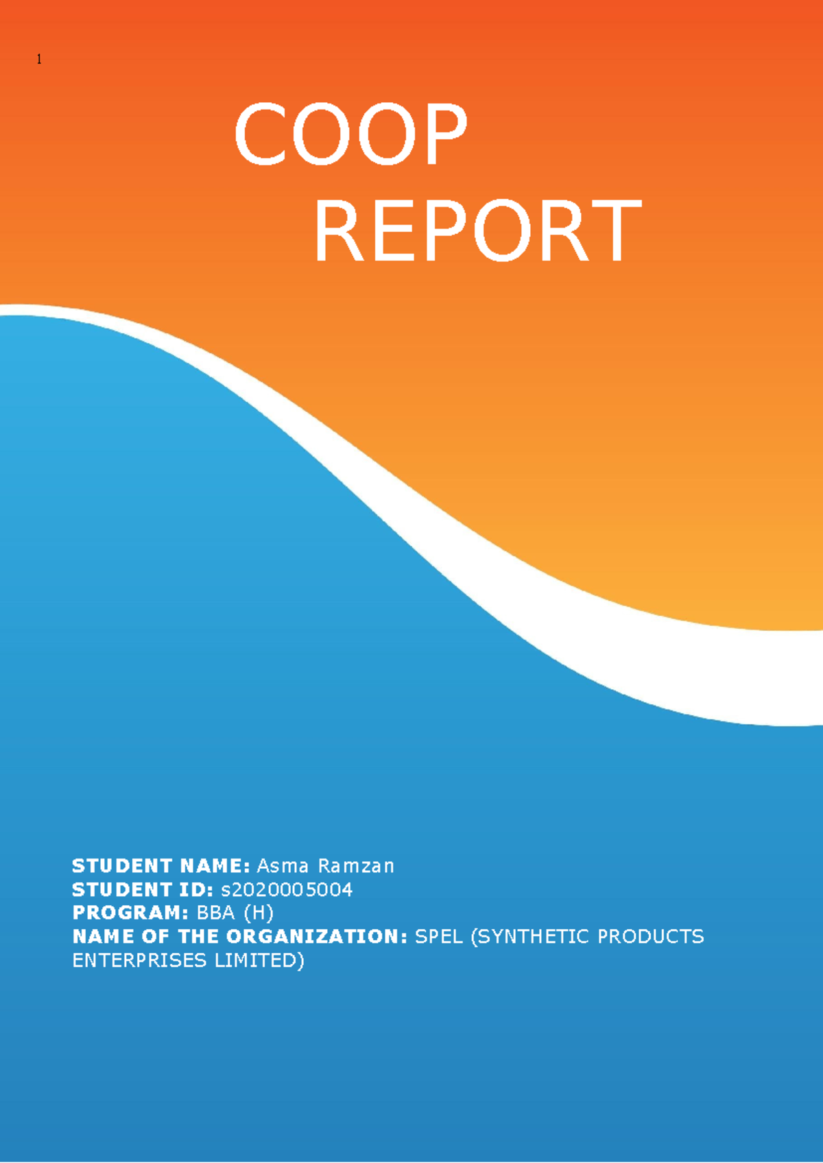 Coop report word (1) new - COOP REPORT ####### STUDENT NAME: Asma Ramzan ####### STUDENT ID: s ...