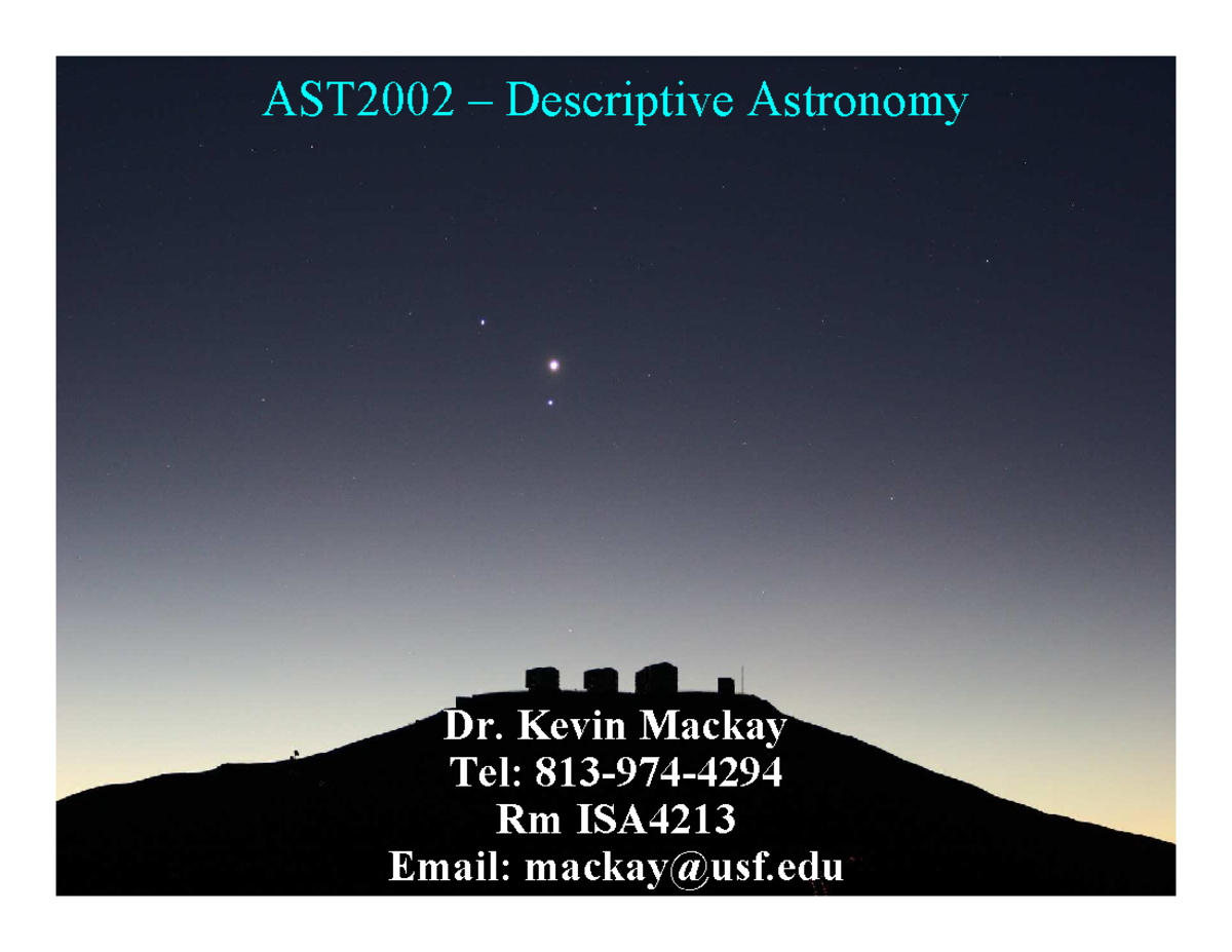 The night sky (section 1a) - AST2002 – Descriptive Astronomy Dr. Kevin ...