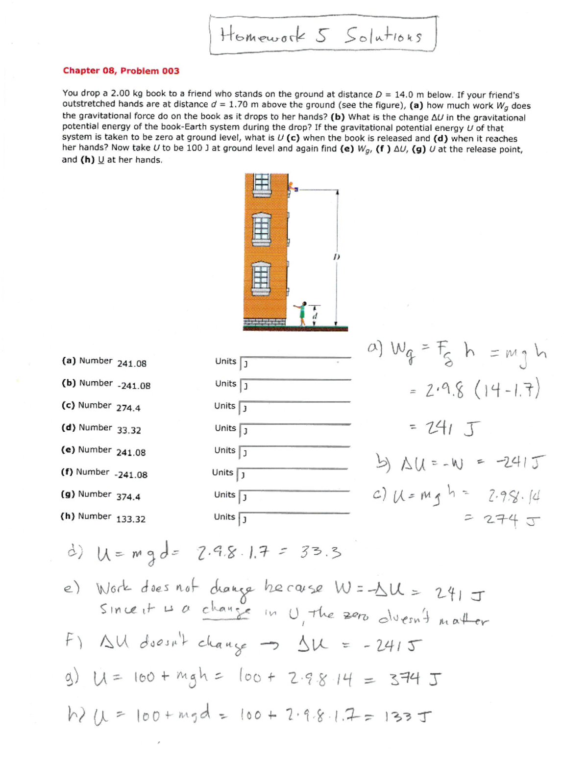 Homework 5 Solutions - Answer key - PHYS1611000A - Studocu