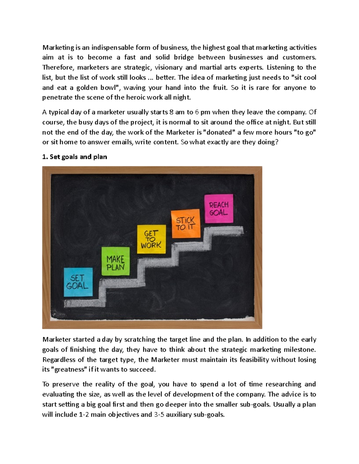 A day of a Marketer - Grade: A- Marketing is an indispensable form of ...