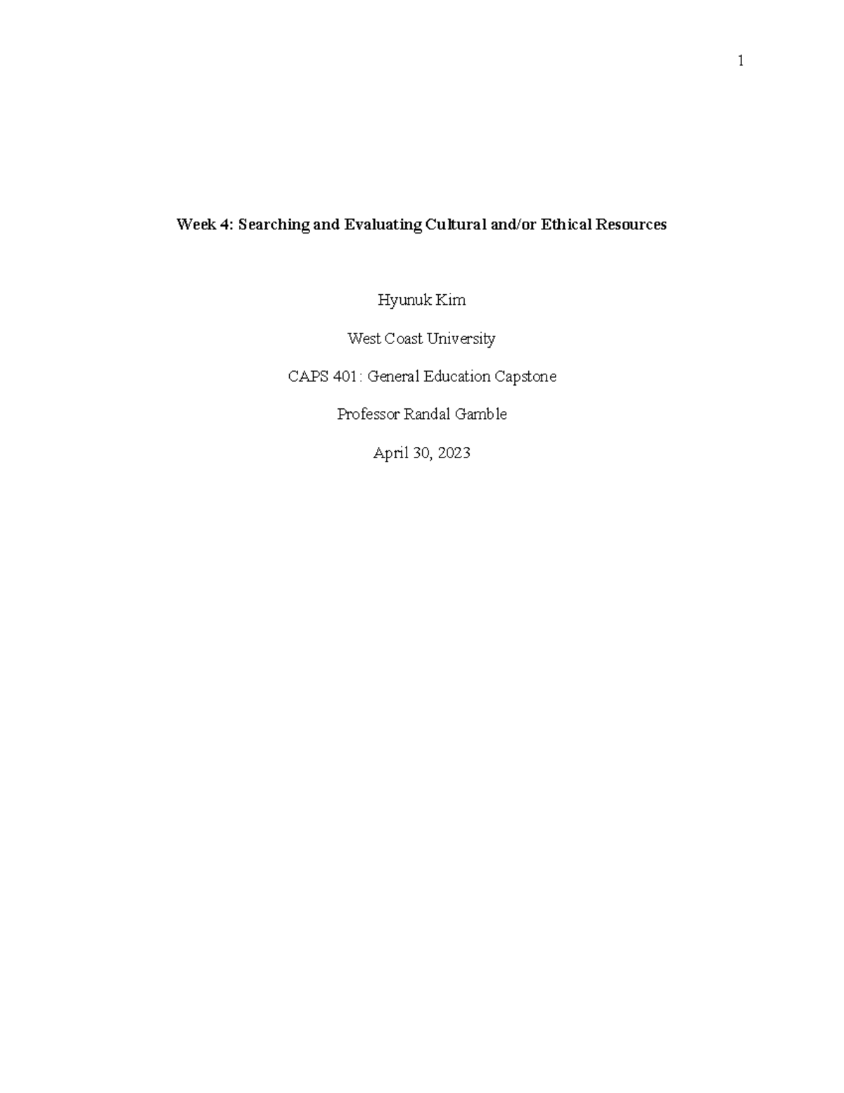 Week 4 Assignment - homework - Week 4: Searching and Evaluating Cultural and/or Ethical ...