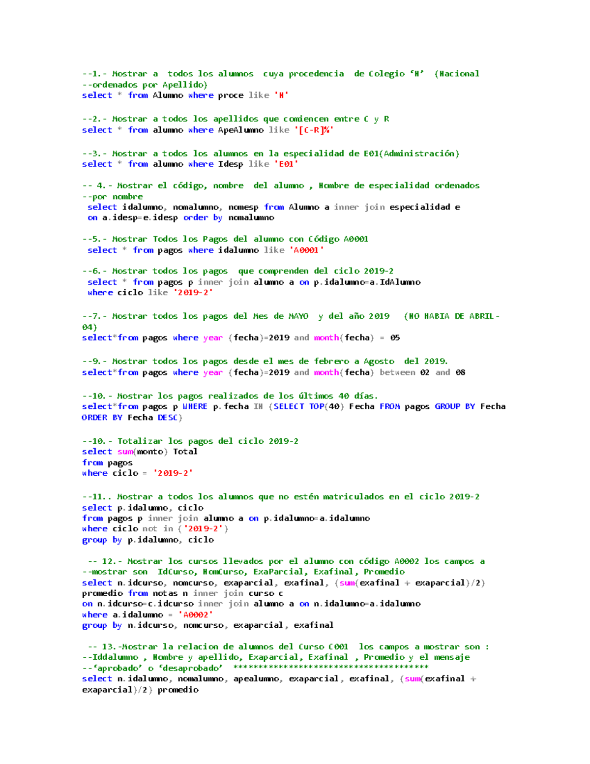 Ejercicios sql -1.- Mostrar a todos los alumnos cuya procedencia de ...