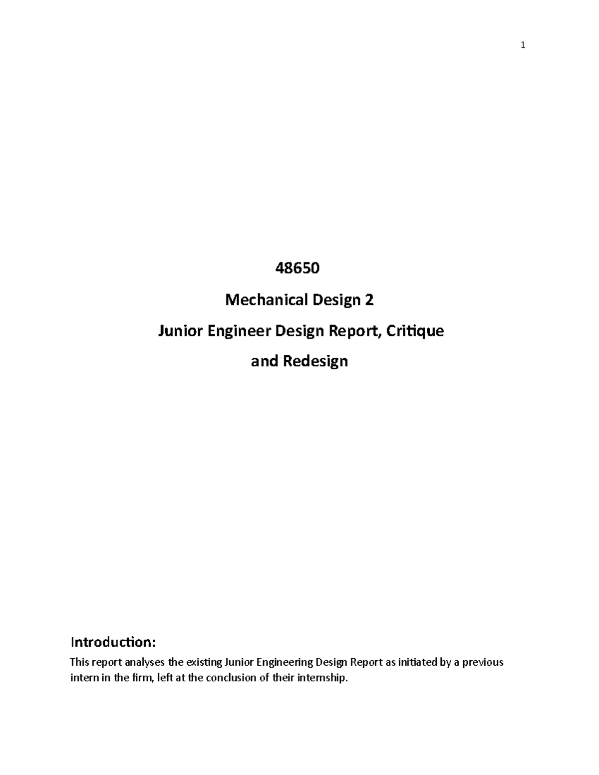 Junior Engineering Design Report MD2 - The first part of the report is ...