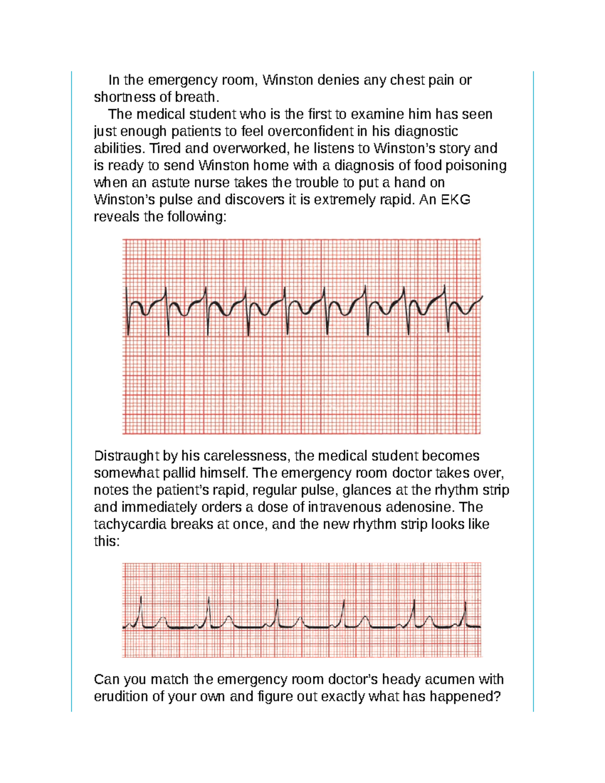The only EKG-80 - The only EKG - In the emergency room, Winston denies ...