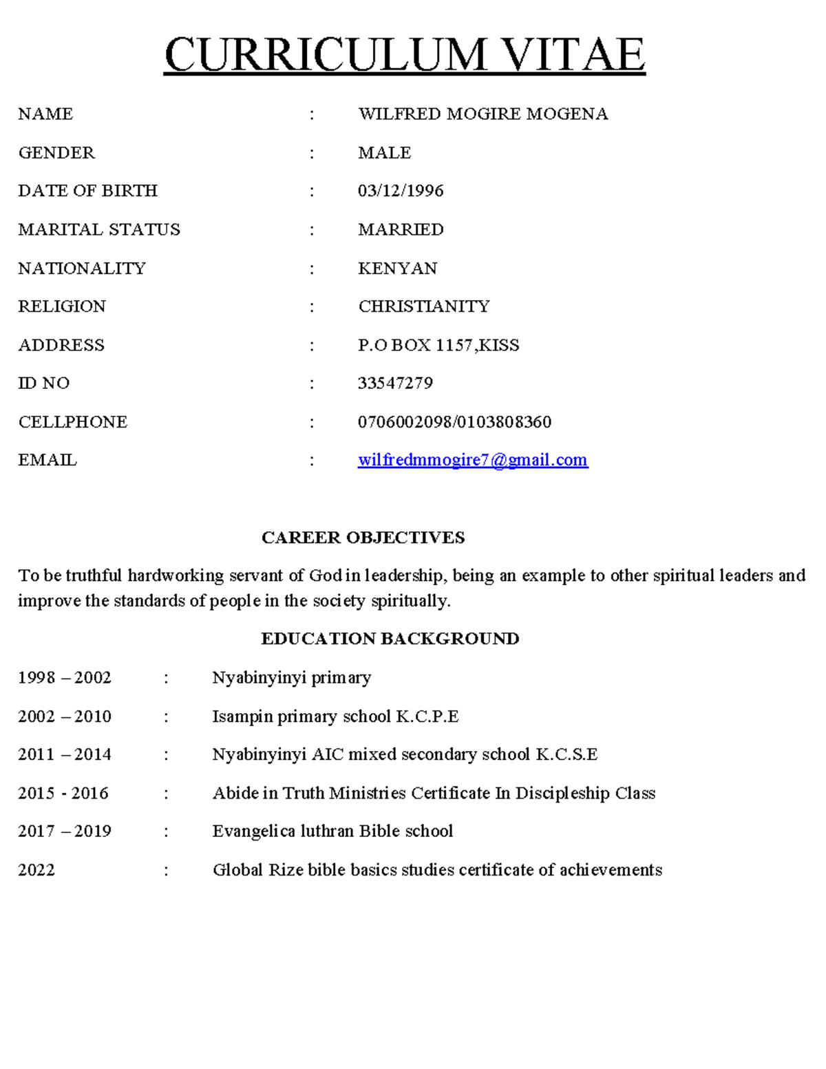 Curriculum Vitae - CURRICULUM VITAE NAME : WILFRED MOGIRE MOGENA GENDER ...