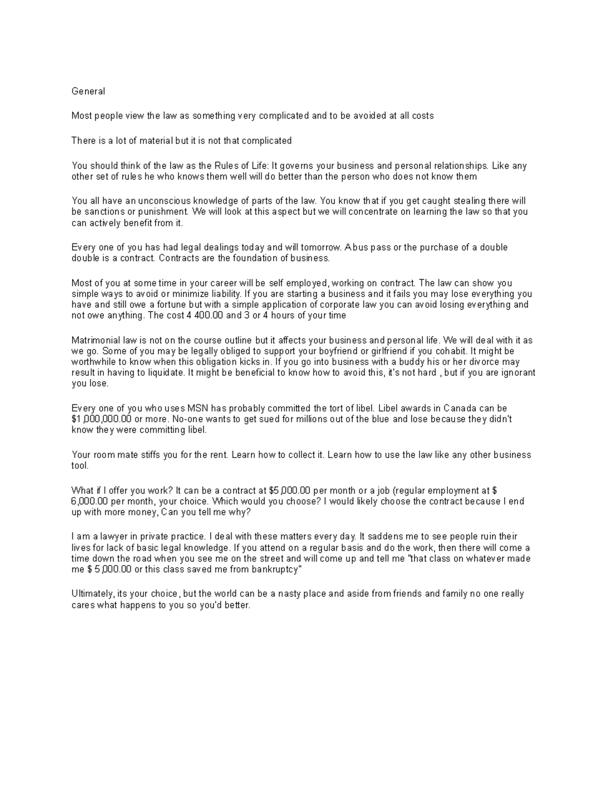 Business Law Notes - General Most people view the law as something very ...