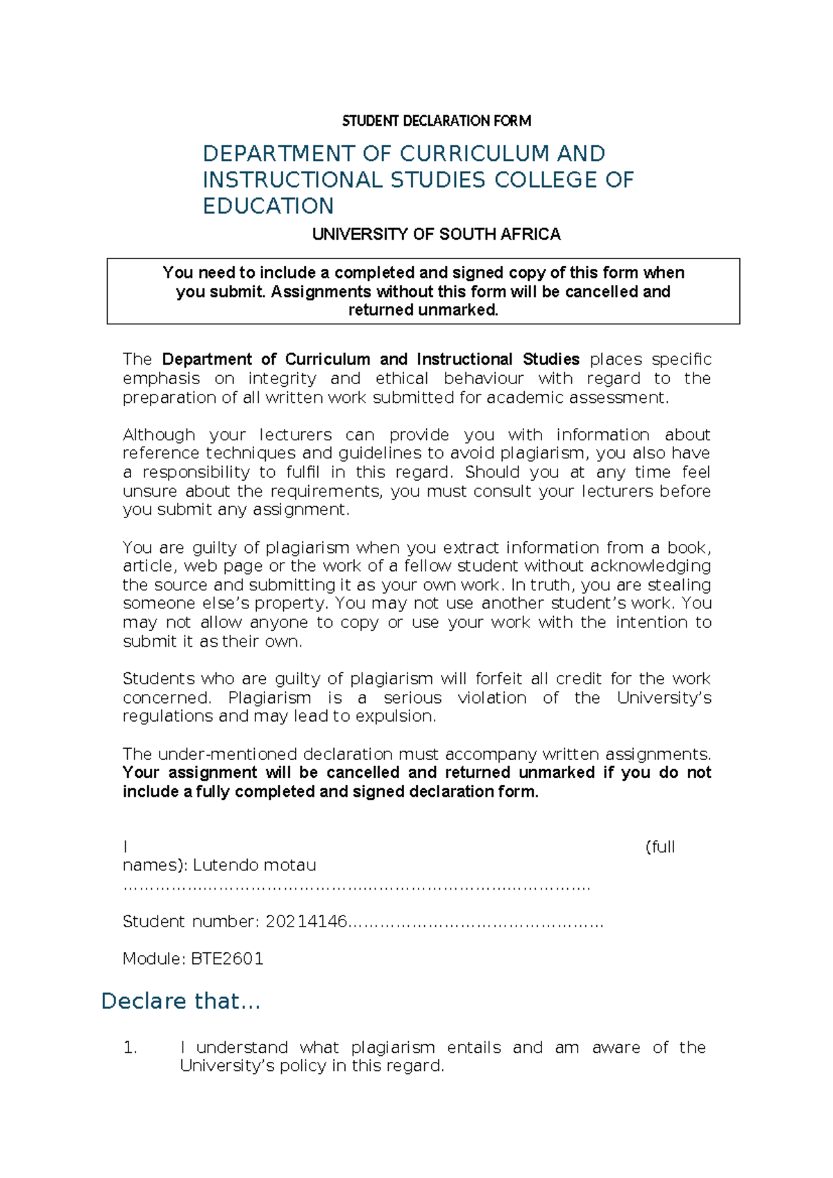 BTE assignment 4 answers - STUDENT DECLARATION FORM DEPARTMENT OF CURRICULUM AND INSTRUCTIONAL ...