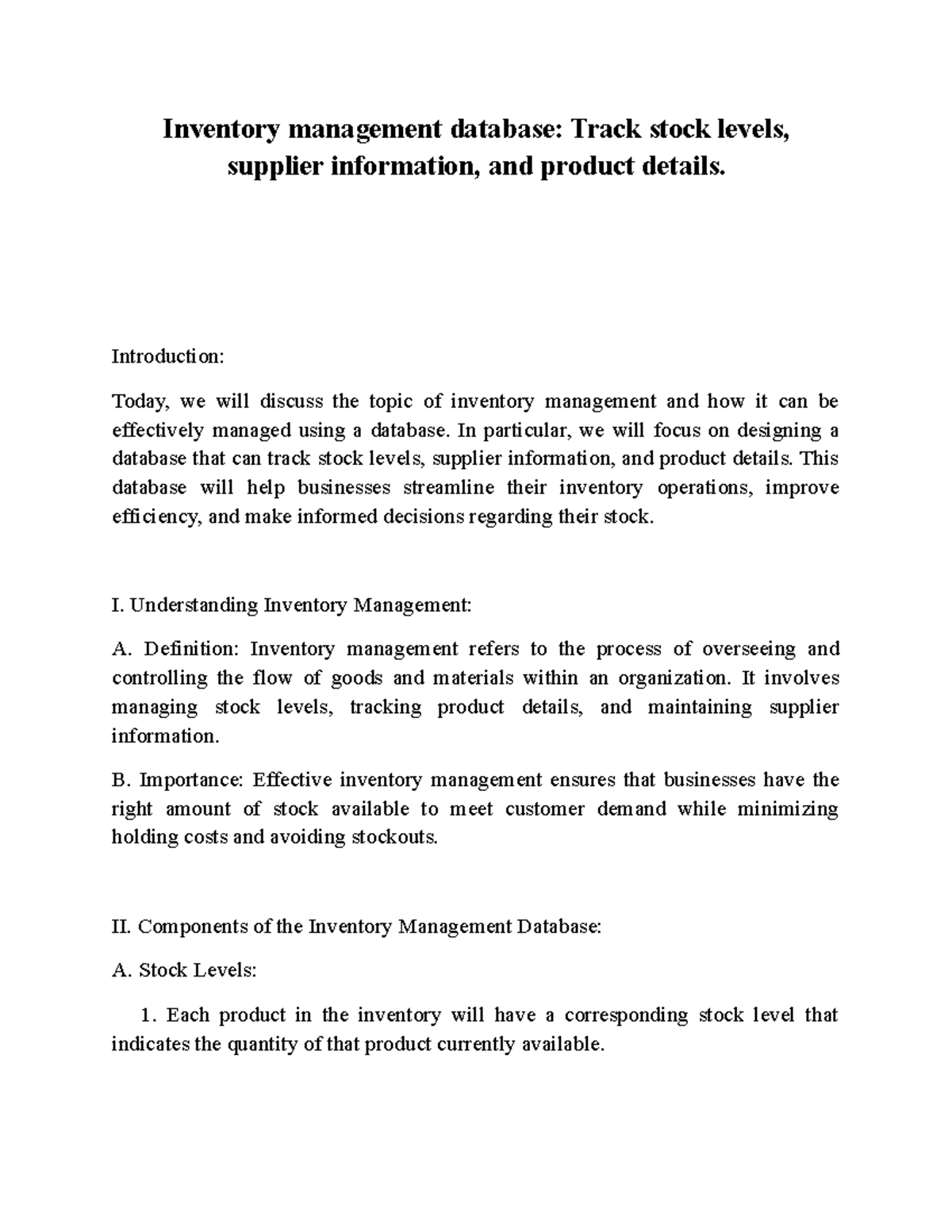 Inventory management database Track stock levels, supplier information ...