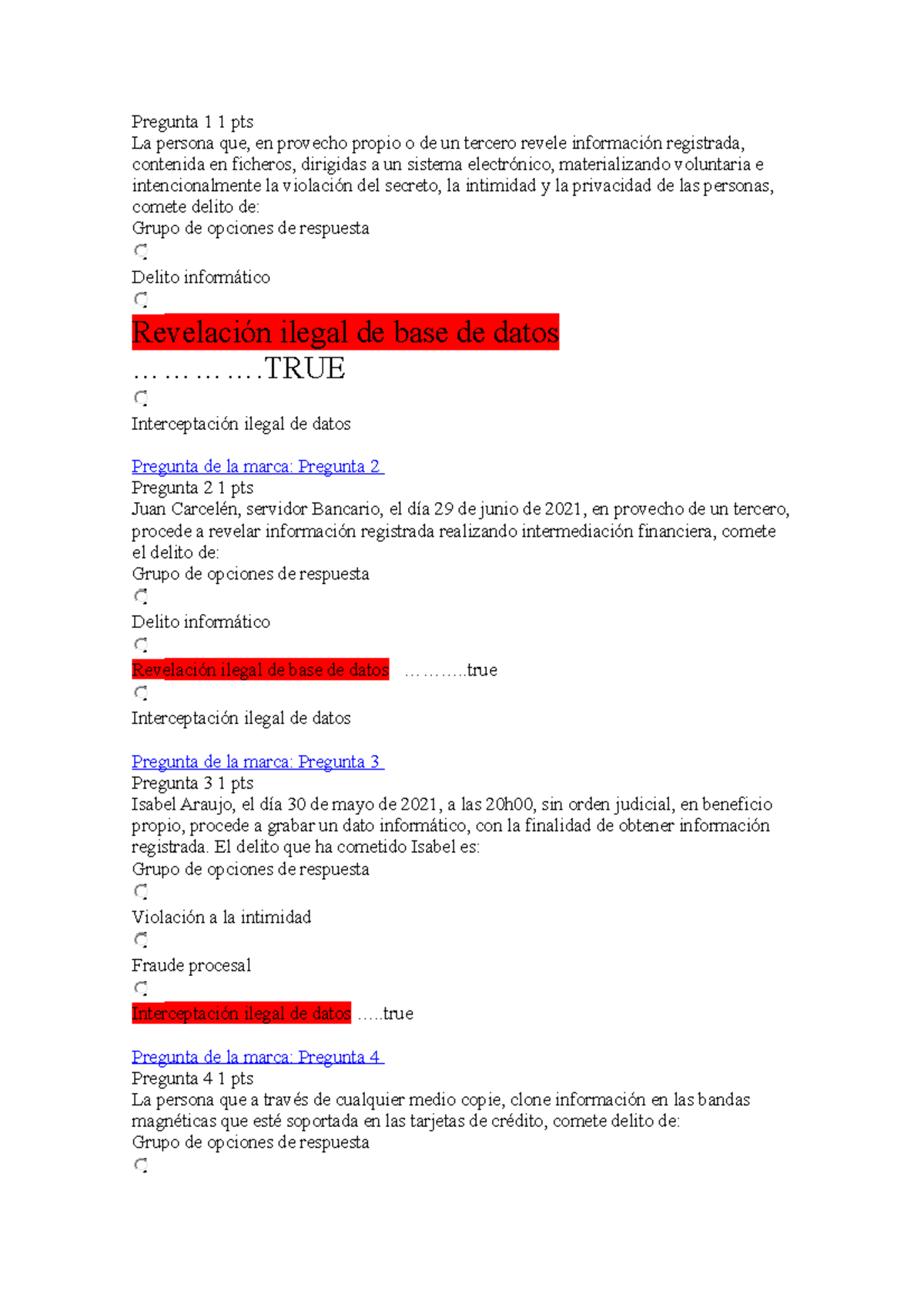Prueba dos derecho penal - Pregunta 1 1 pts La persona que, en provecho propio o de un tercero ...