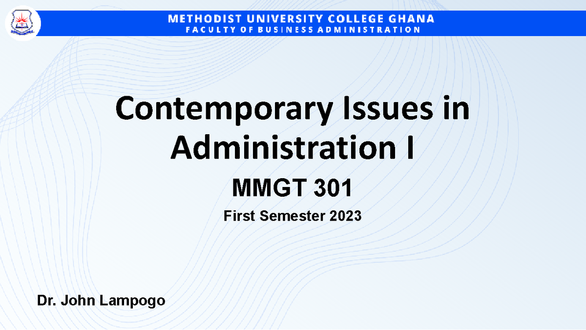 Level 300Contemporary Issue I - Contemporary Issues in Administration I ...