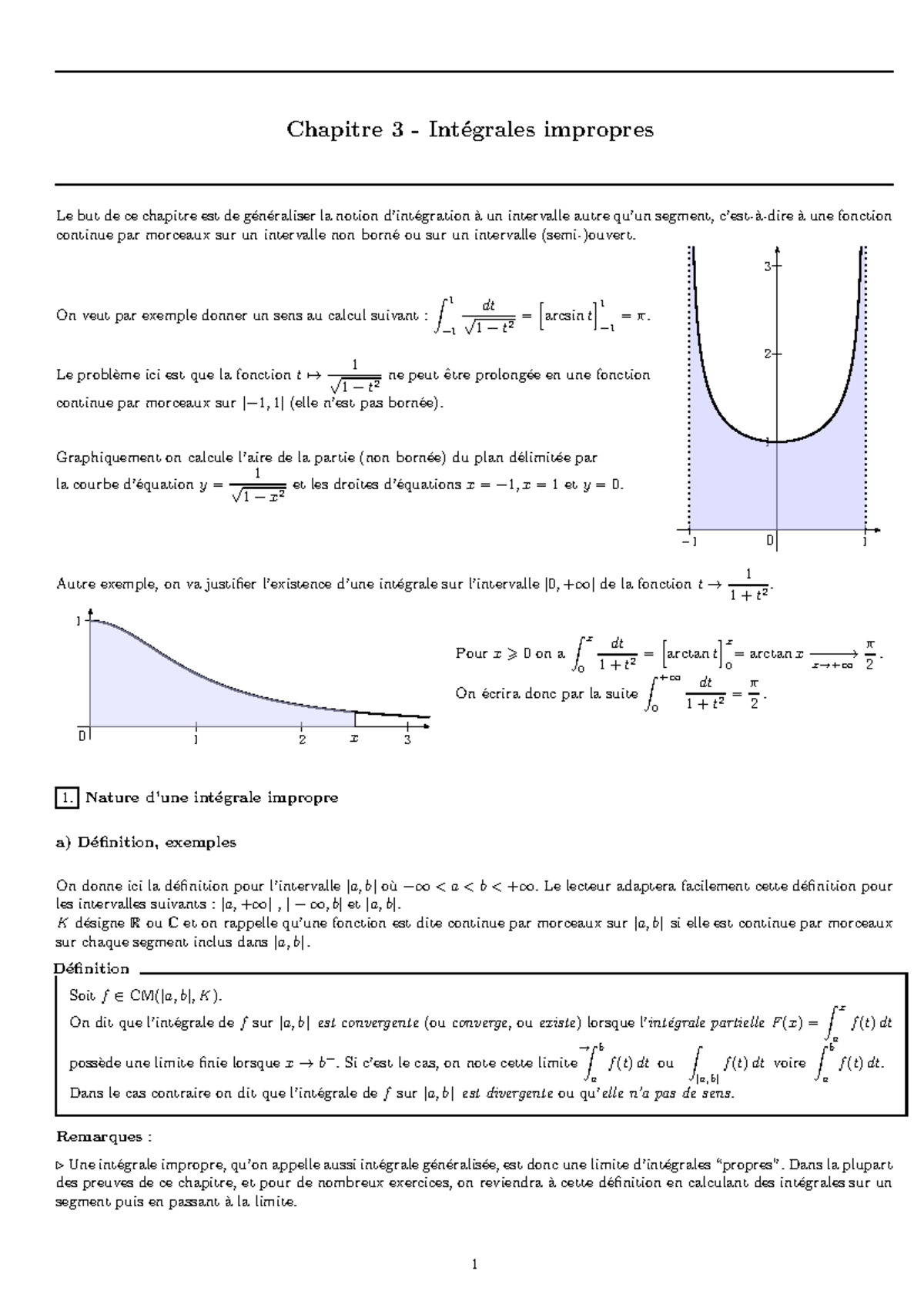 Cours intégrales impropres - Chapitre 3 - Int ́egrales impropres Le but de ce chapitre est de g ...