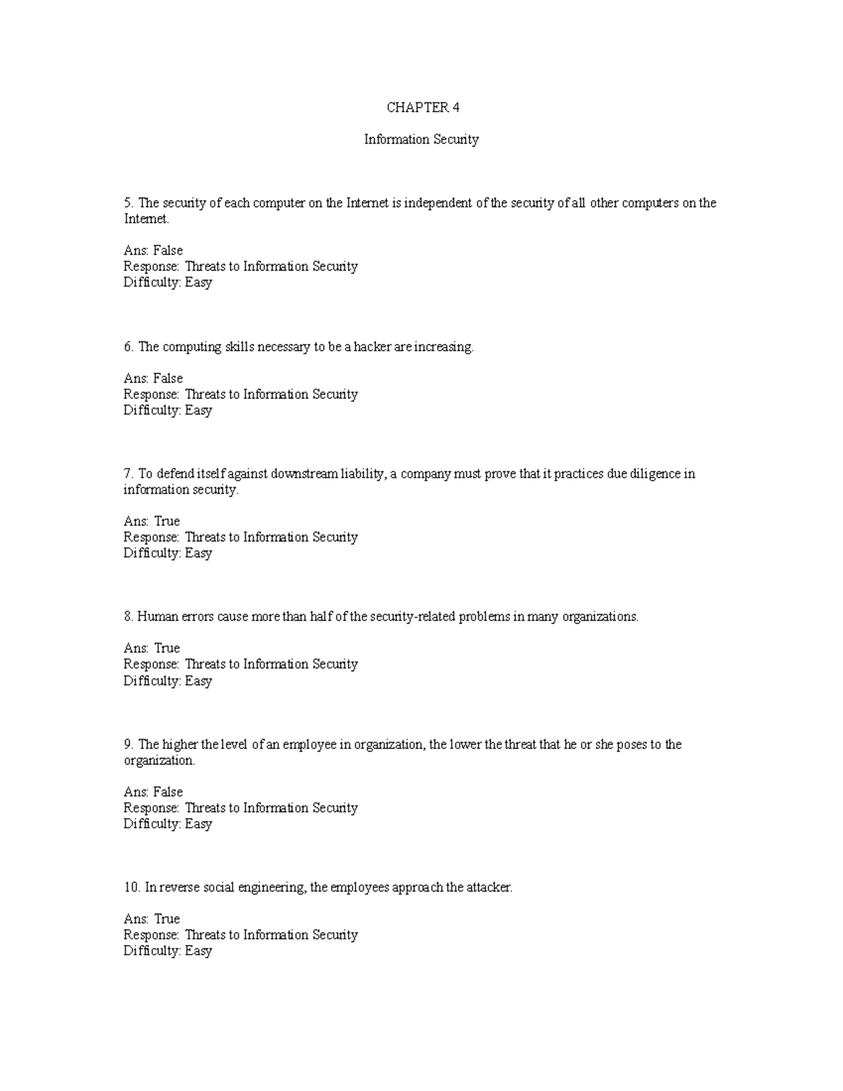 CH004 - Noi - CHAPTER 4 Information Security 5. The security of each computer on the Internet is ...