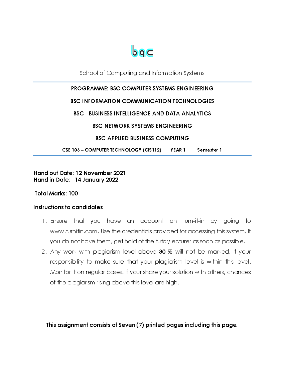 CT Assignment 2021 - School of Computing and Information Systems PROGRAMME: BSC COMPUTER SYSTEMS ...