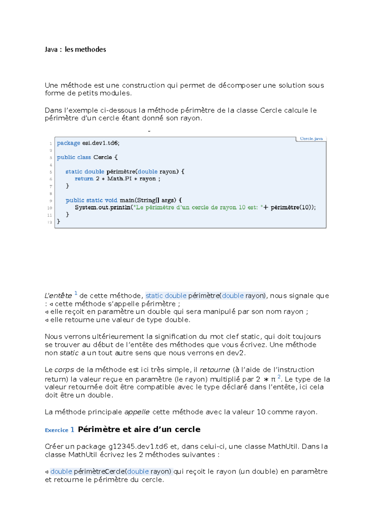 Java les methodes - ces travaux dirigés sont basées sur les méthodes en java. - Java : les ...