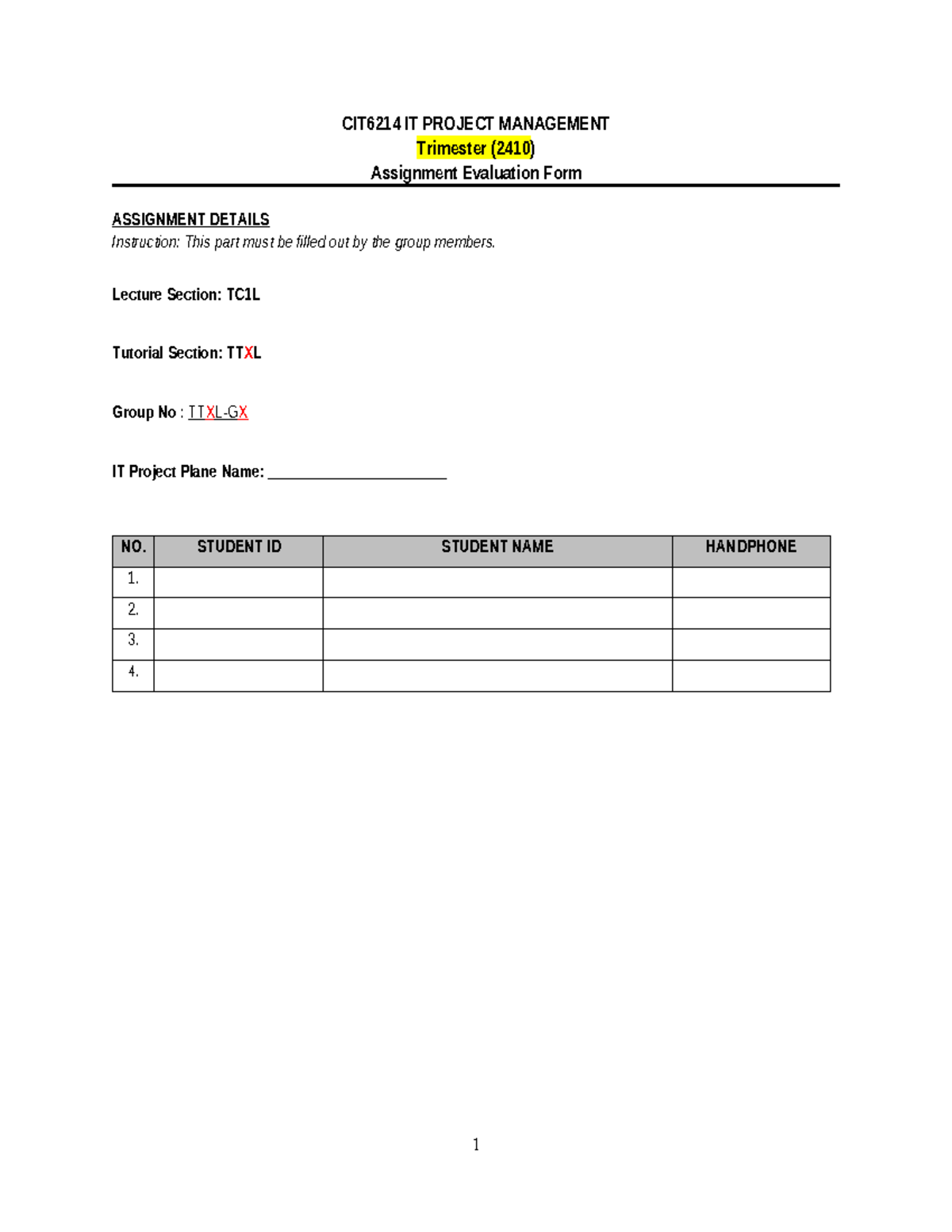 Assignment Evaluation Form It Project Management Method And Tools Cit6214 It Project