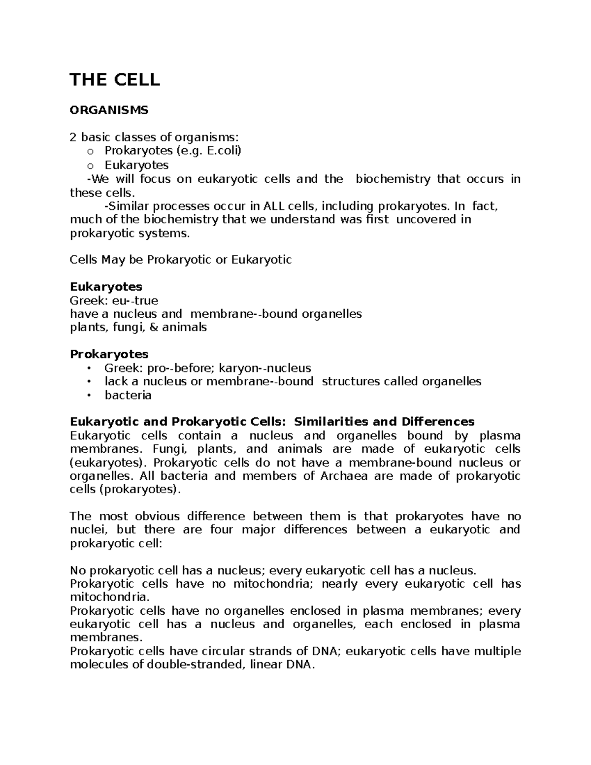 The Cell and Its Components - THE CELL ORGANISMS 2 basic classes of ...