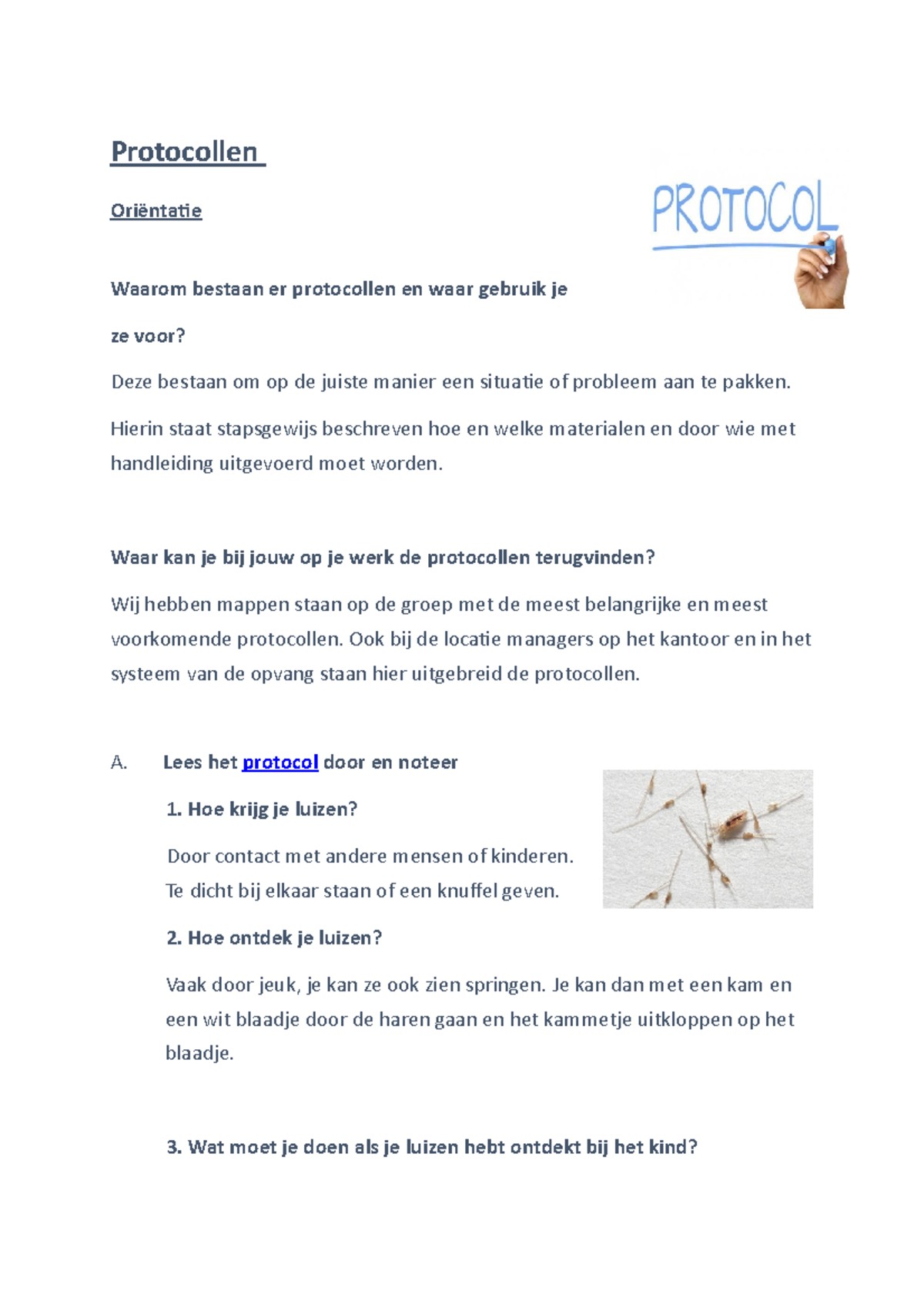 Opdracht protocollen luizen - Protocollen Oriëntatie Waarom bestaan er ...