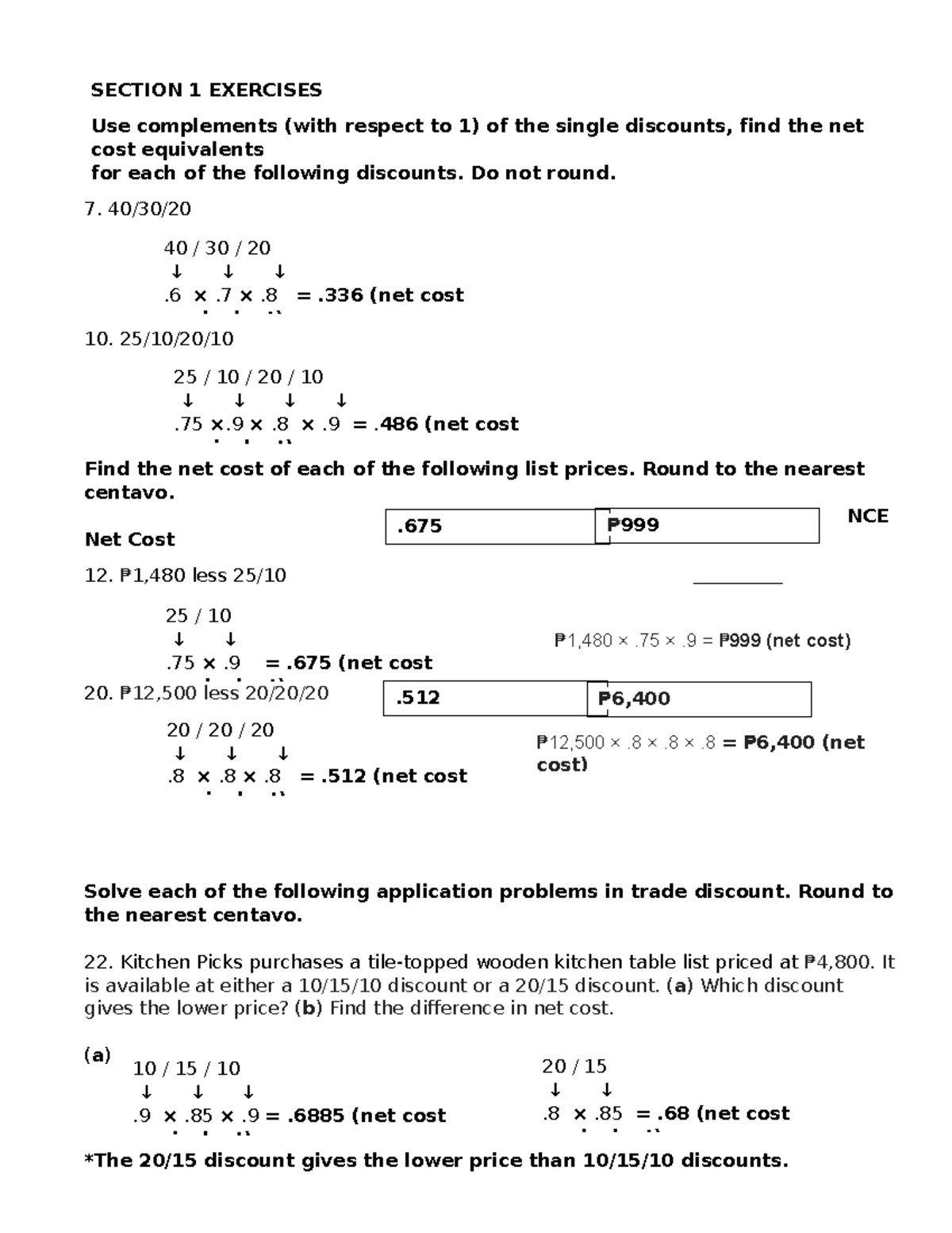 Chapter 7- Exercises - Activity - SECTION 1 EXERCISES Use complements (with respect to 1) of the ...