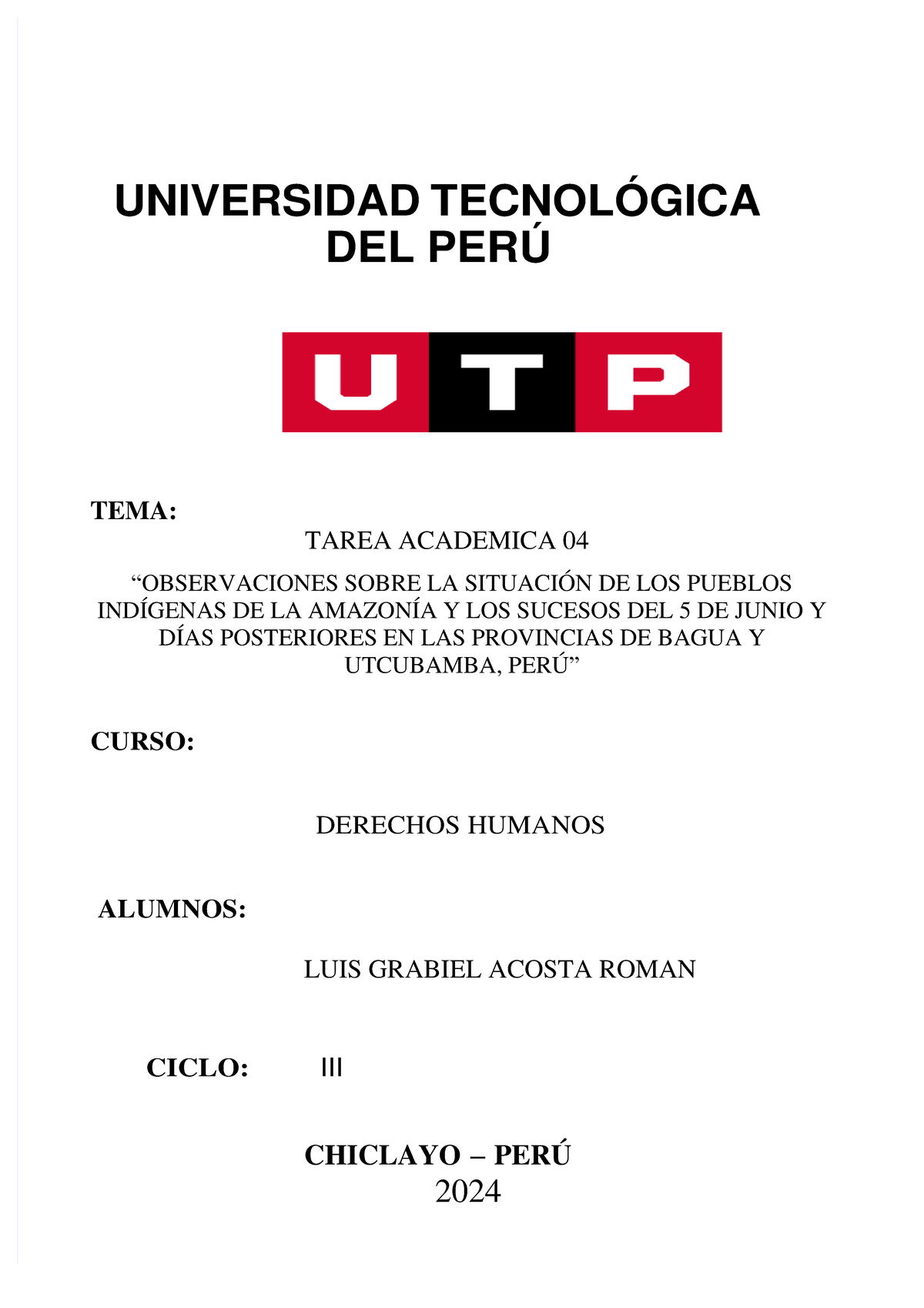 TA4 Derechos Humanos - sdsdsdd - UNIVERSIDAD TECNOLÓGICA DEL PERÚ TEMA ...
