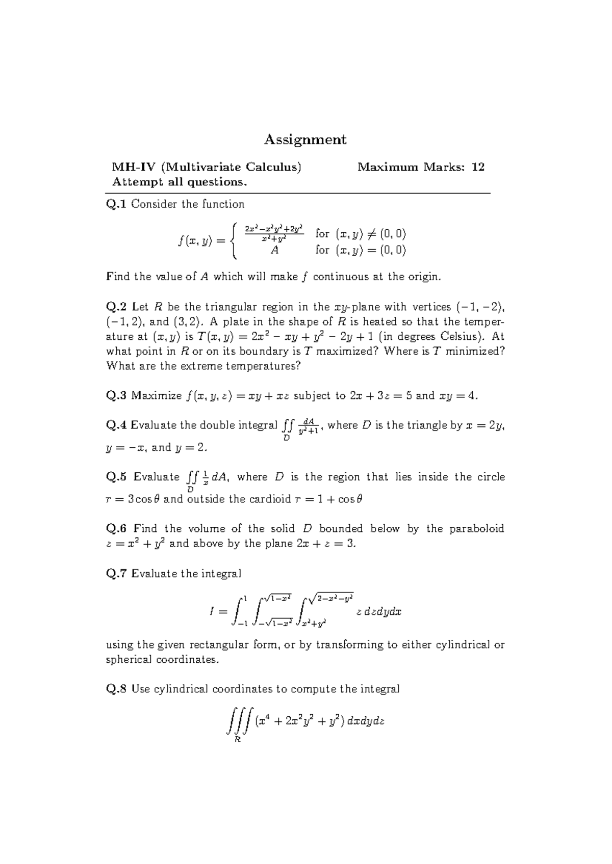 Assignment - Assignment MH-IV (Multivariate Calculus) Maximum Marks: 12 Attempt all questions. Q ...