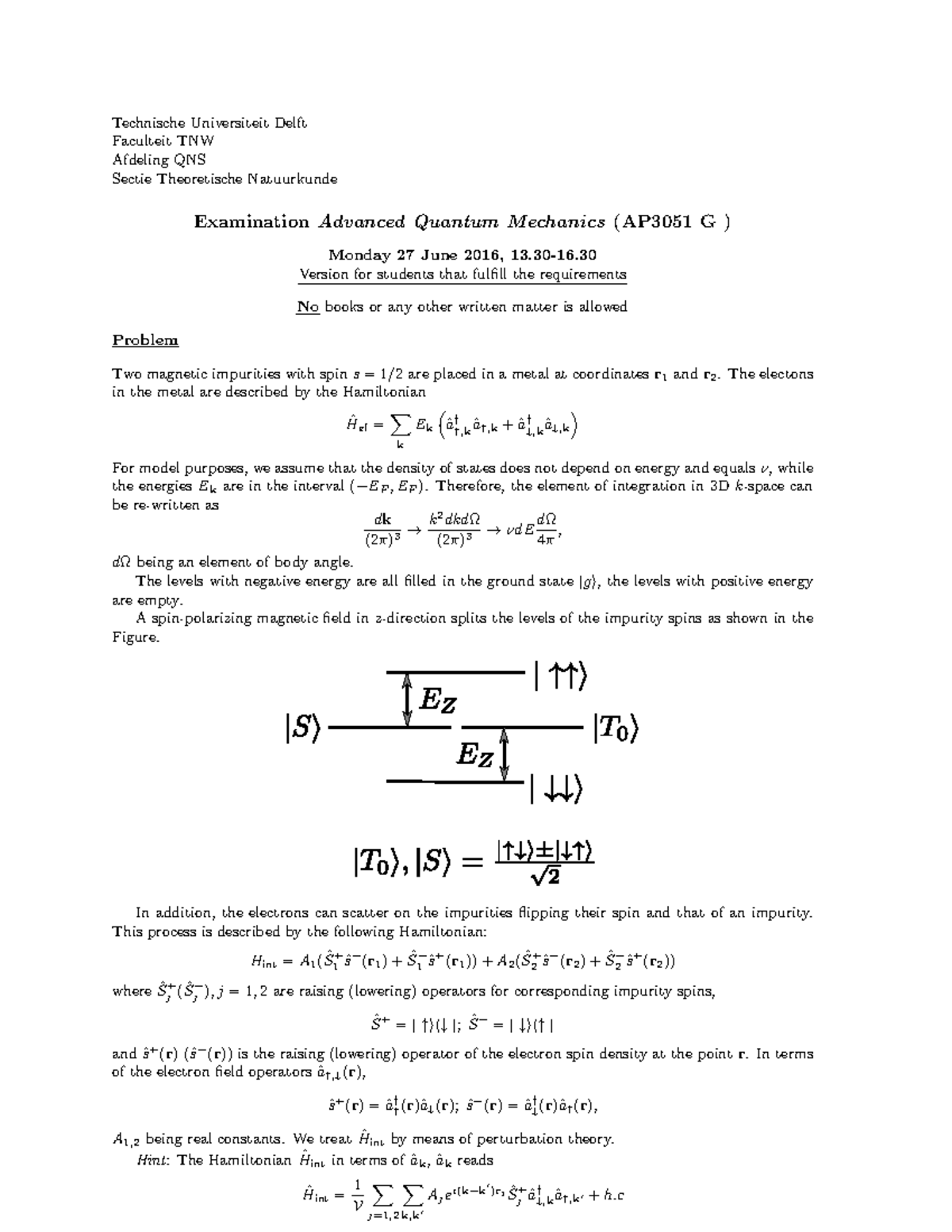 Exam2016-easy - Easy quantum mechanics exam of 2016 from Yuli Nazarov ...