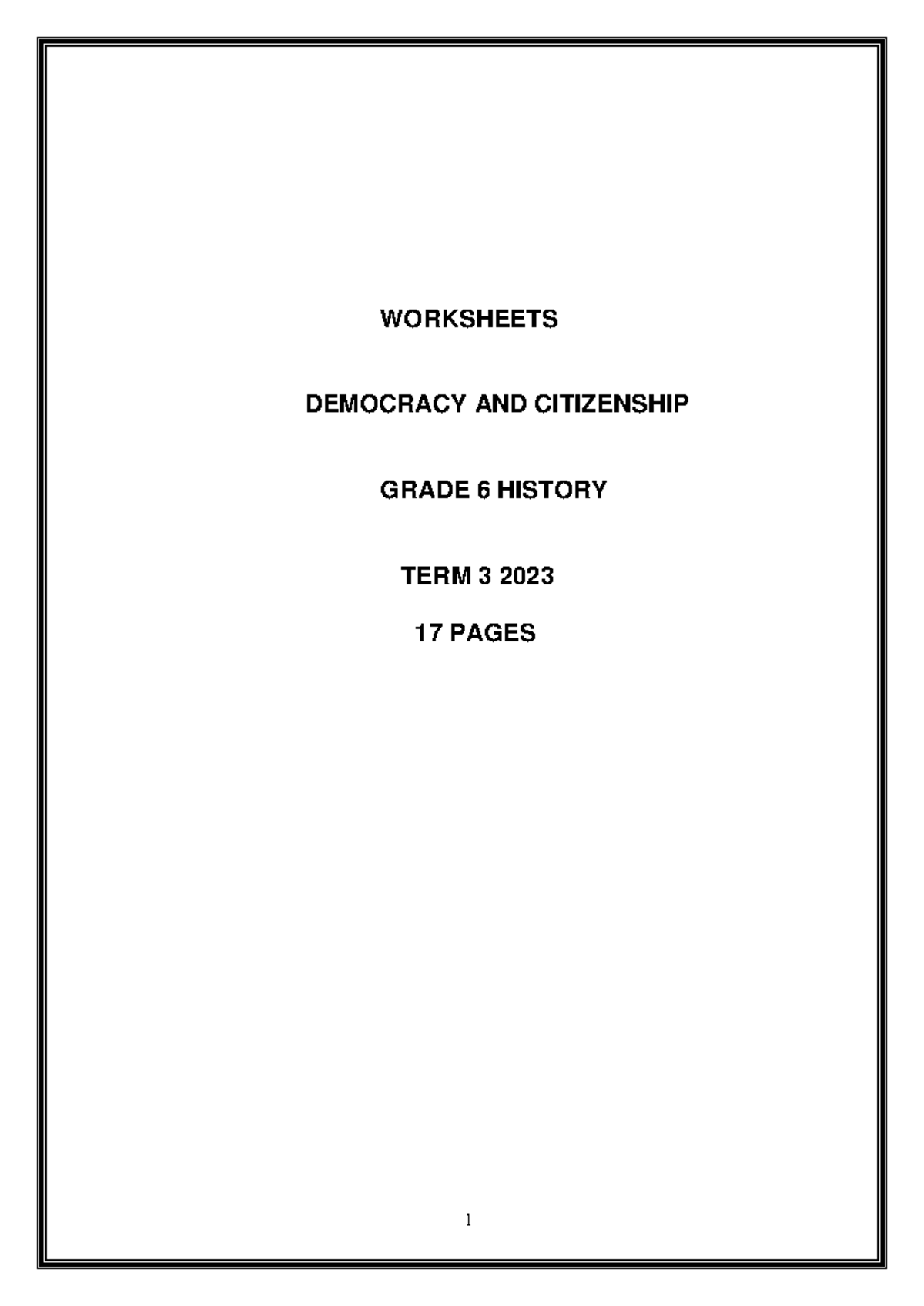 SS GR 6 HIS 3rd term 2023 230719 225752 - WORKSHEETS DEMOCRACY AND ...