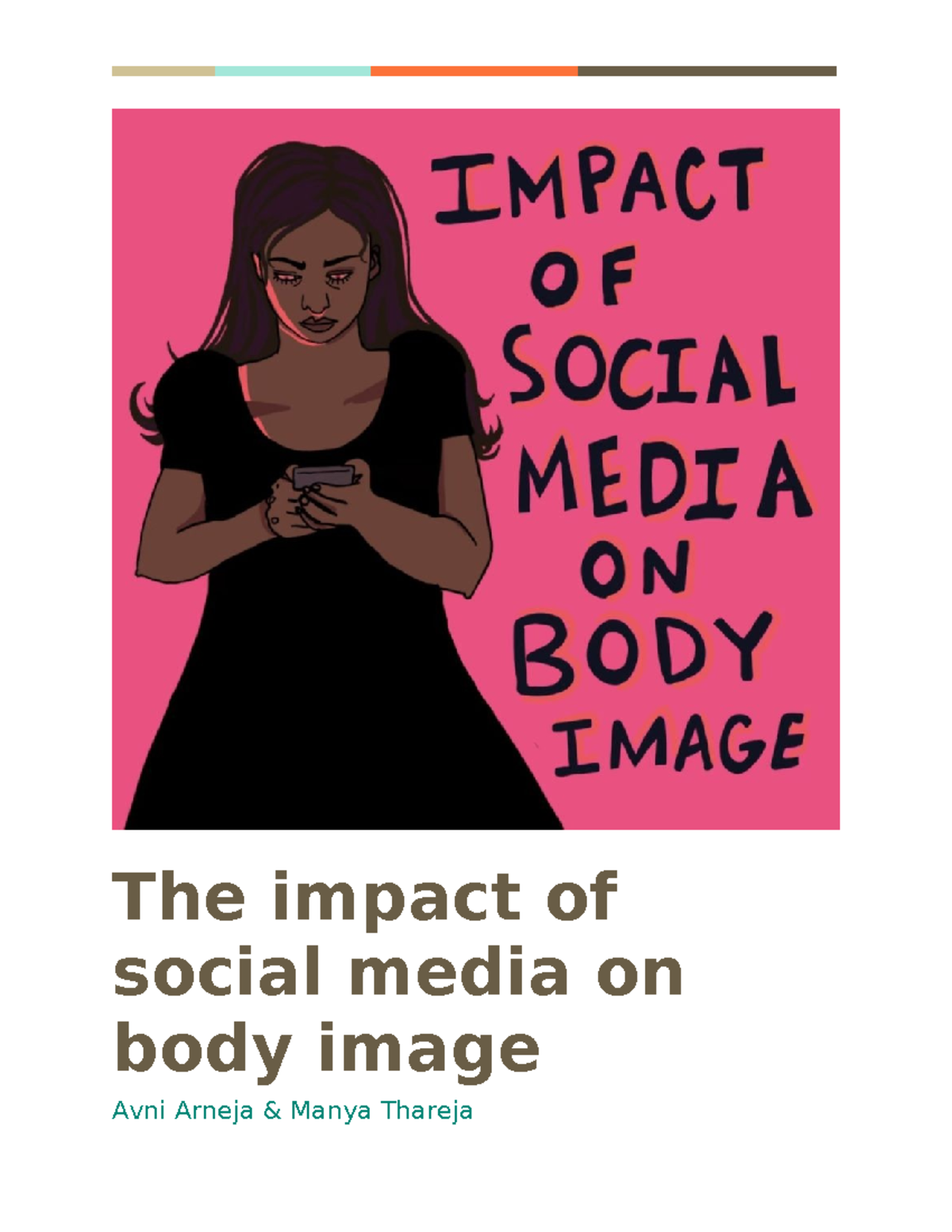 Impact of social media on body image - The impact of social media on ...