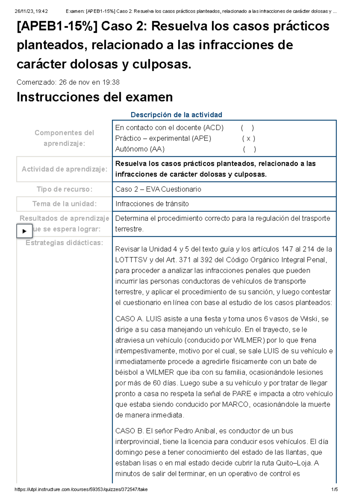 Examen [APEB 1-15%] Caso 2 Resuelva los casos prácticos planteados, relacionado a las ...
