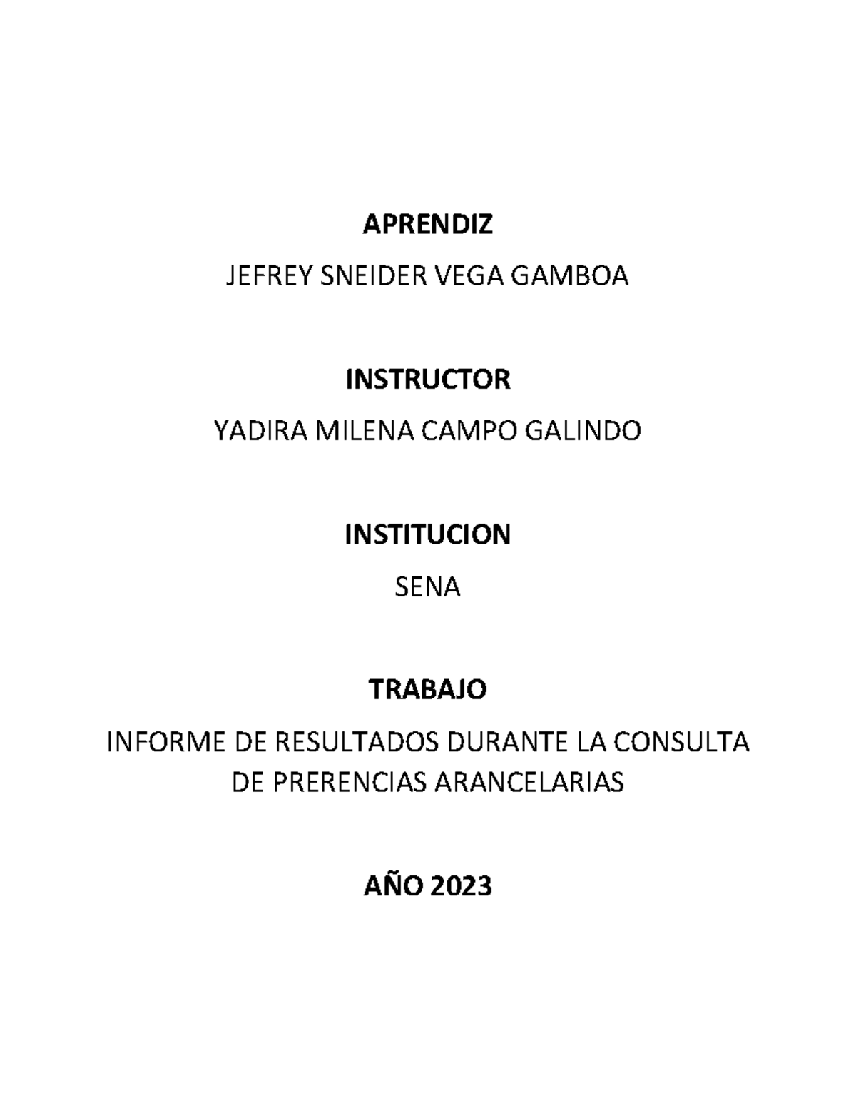 Informe Analisis Arancelario - APRENDIZ JEFREY SNEIDER VEGA GAMBOA ...
