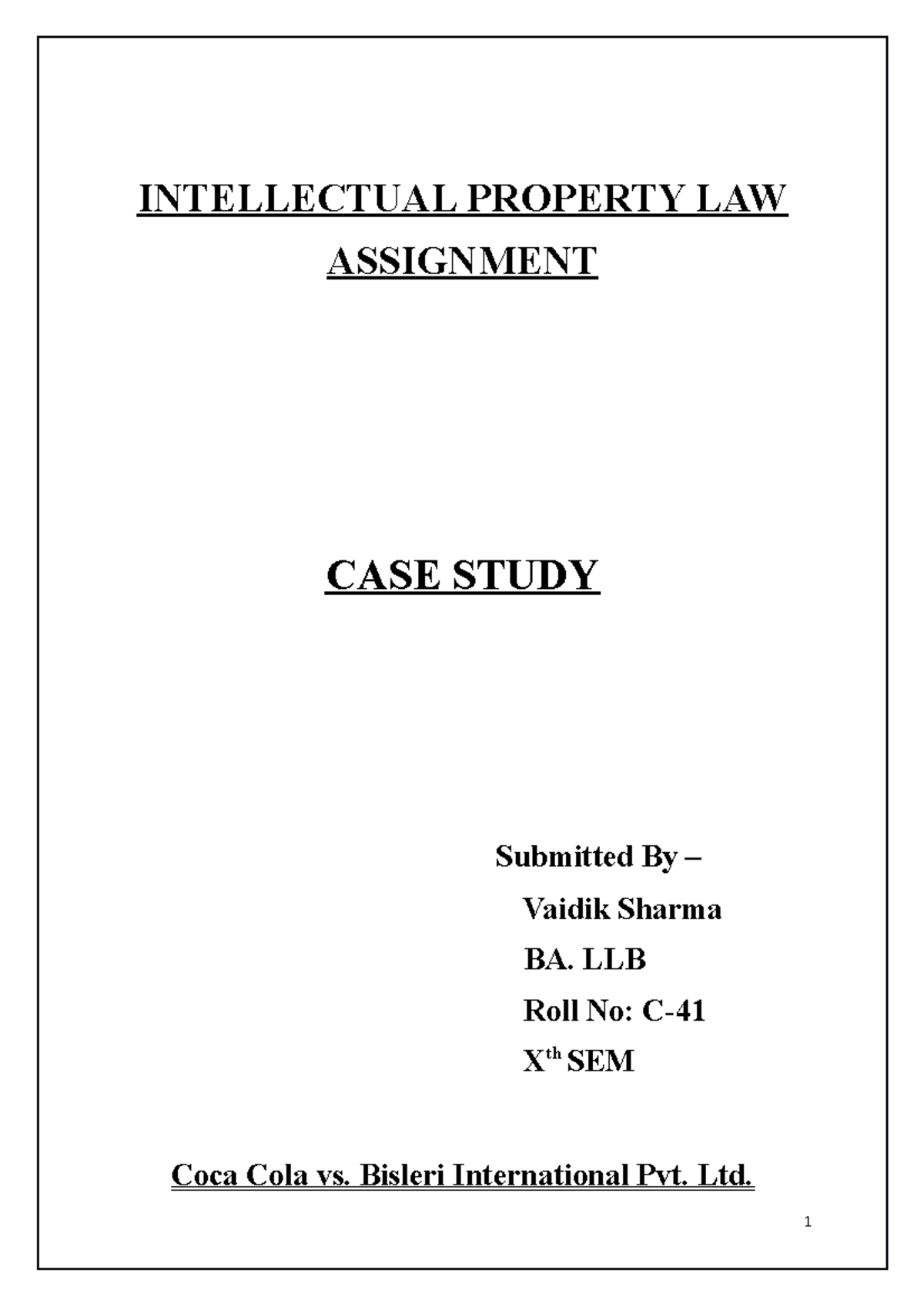 C41 Assignment IPR - Laws - INTELLECTUAL PROPERTY LAW ASSIGNMENT CASE ...