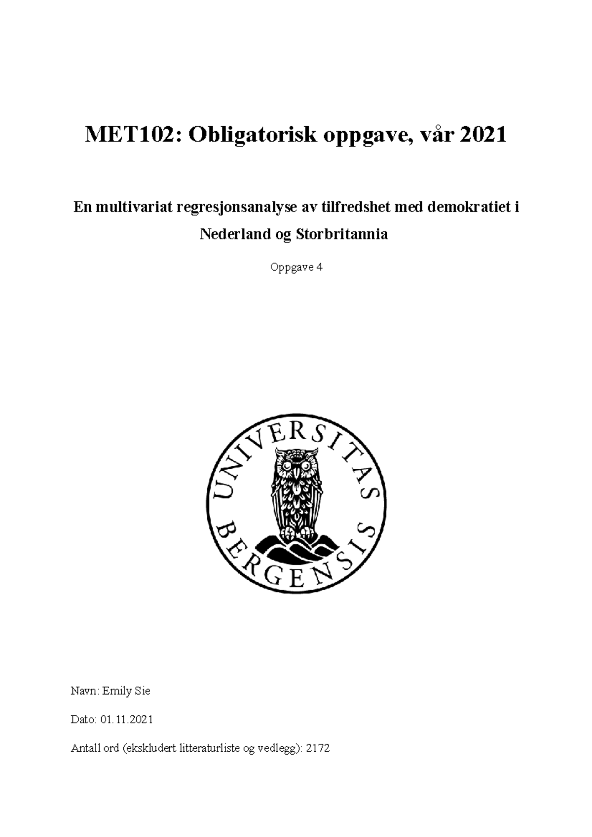 Oppgave 4 MET102 godkjent - MET102 - UiB - Studocu