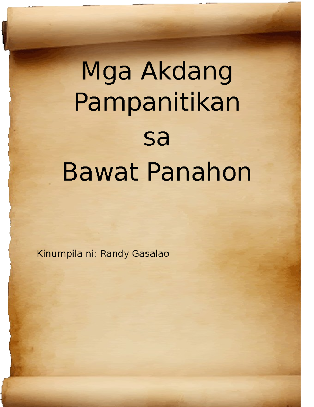 Mga Akda sa Bawat Panahon Gasalao Randy - Mga Akdang Pampanitikan sa ...