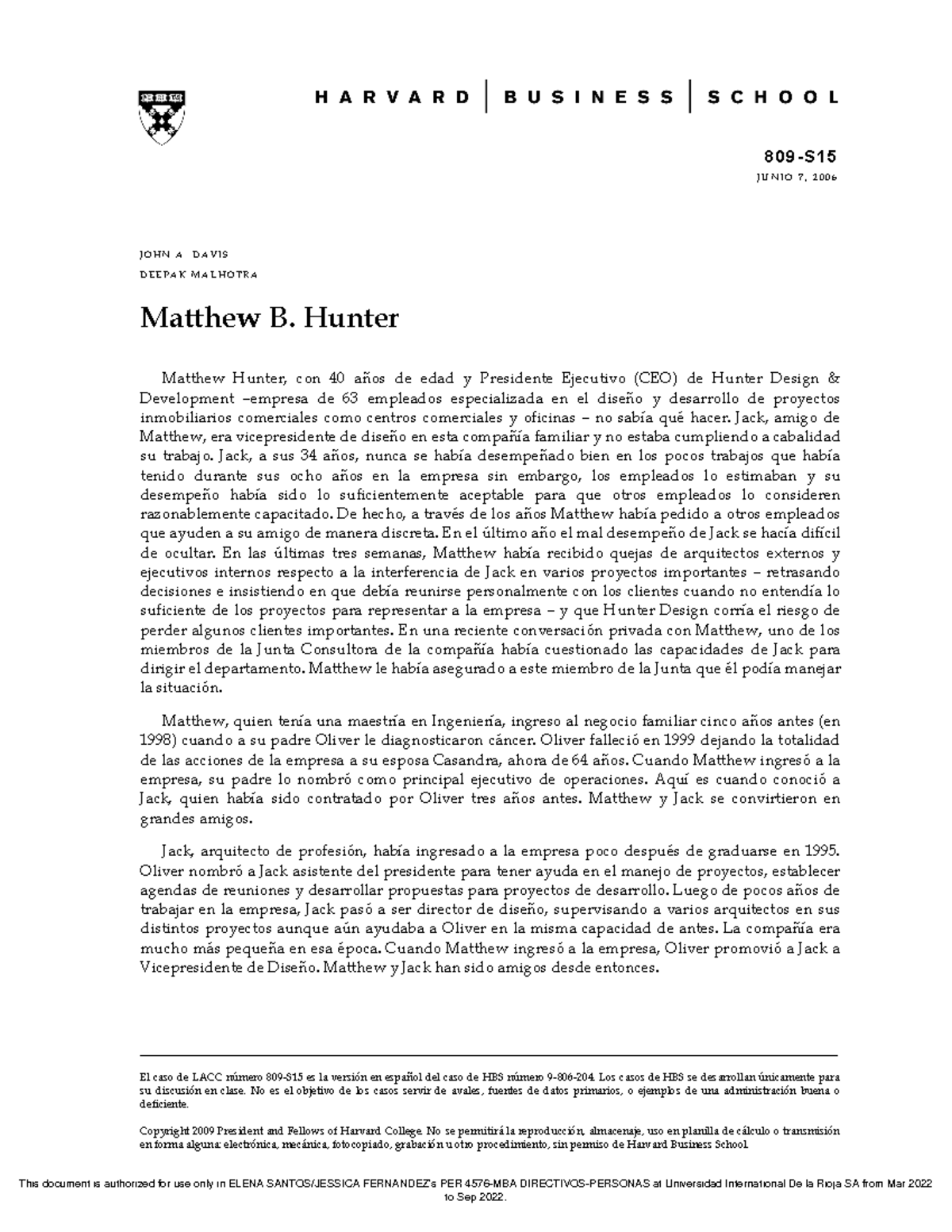 Caso mathew hunter - CASO PRACTICO - 809-S JUNIO 7, 2006 El caso de LACC número 809-S15 es la ...